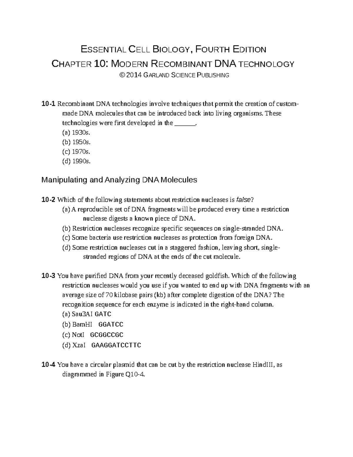 ECB4 Ch1010 - Practice questions for exams - ESSENTIAL CELL BIOLOGY ...