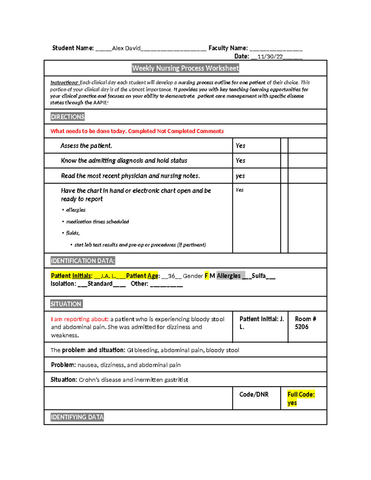Nurs 101L- Nursing Process Worksheet 1 - Student Name: Alex David_______________ Faculty Name ...