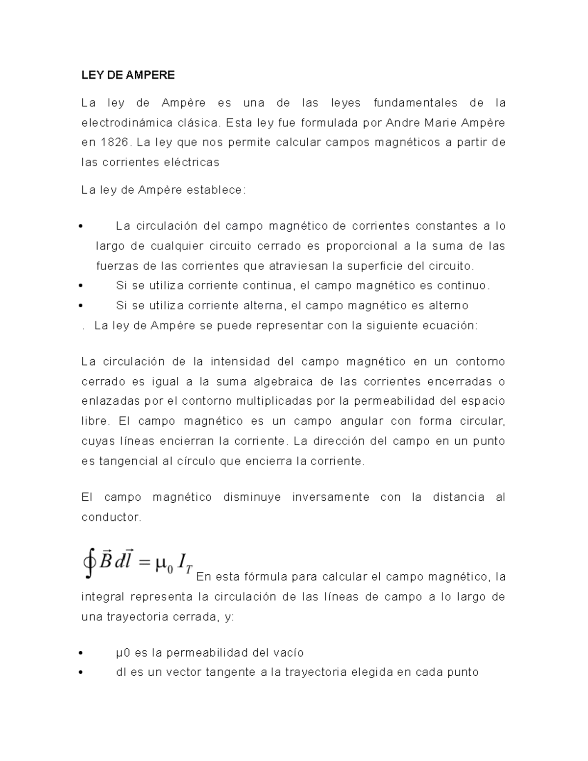 LEY DE Ampere - LEY DE AMPARE - LEY DE AMPERE La ley de Ampère es una de las leyes fundamentales ...