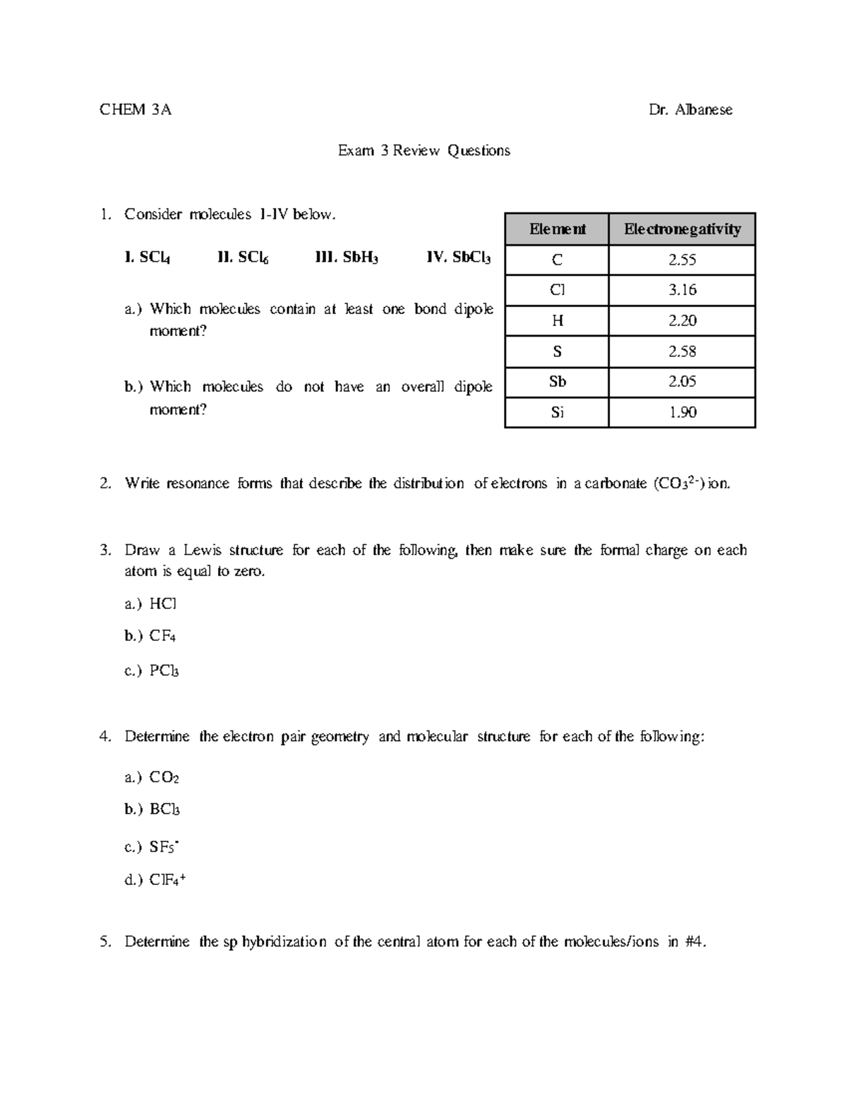 Exam3 Review Questions - CHEM 3A Dr. Albanese Exam 3 Review Questions ...