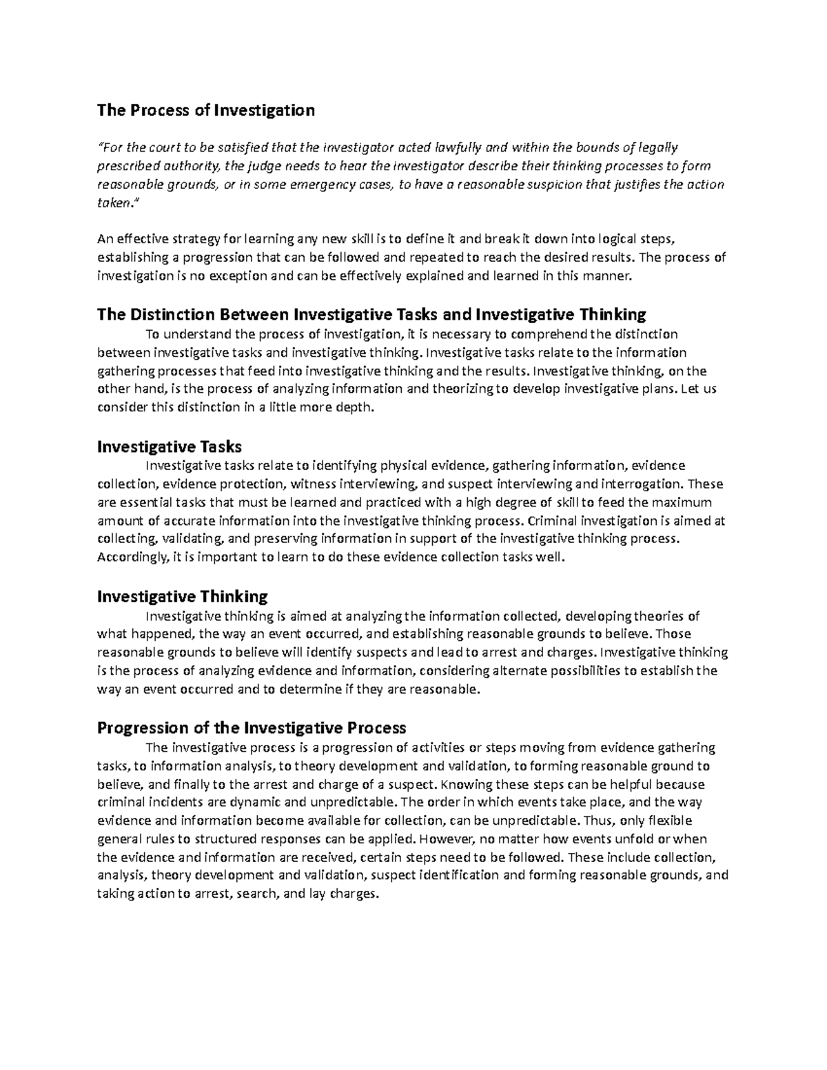 Process of Investigation - The Process of Investigation “For the court ...