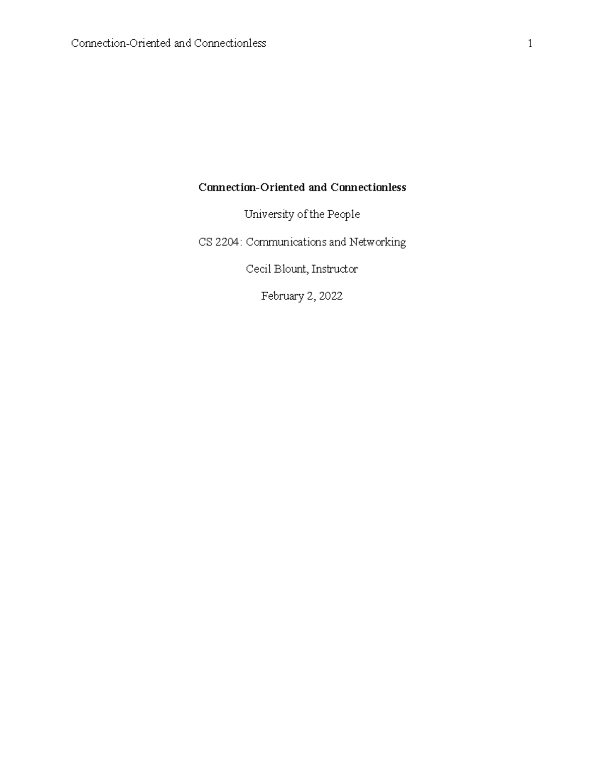Unit 1 - Assignment Paper - Connection-Oriented and Connectionless University of the People CS ...