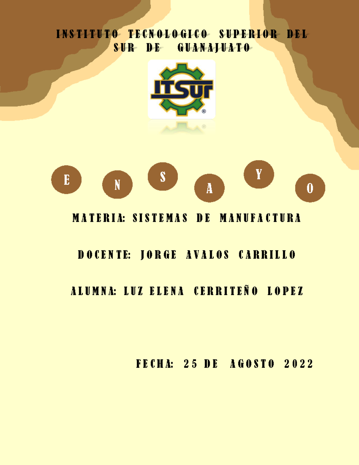 Ensayo - tarea - I N S T I T U T O T E C N O L O G I C O S U P E R I O R D E L S U R D E G U A N ...