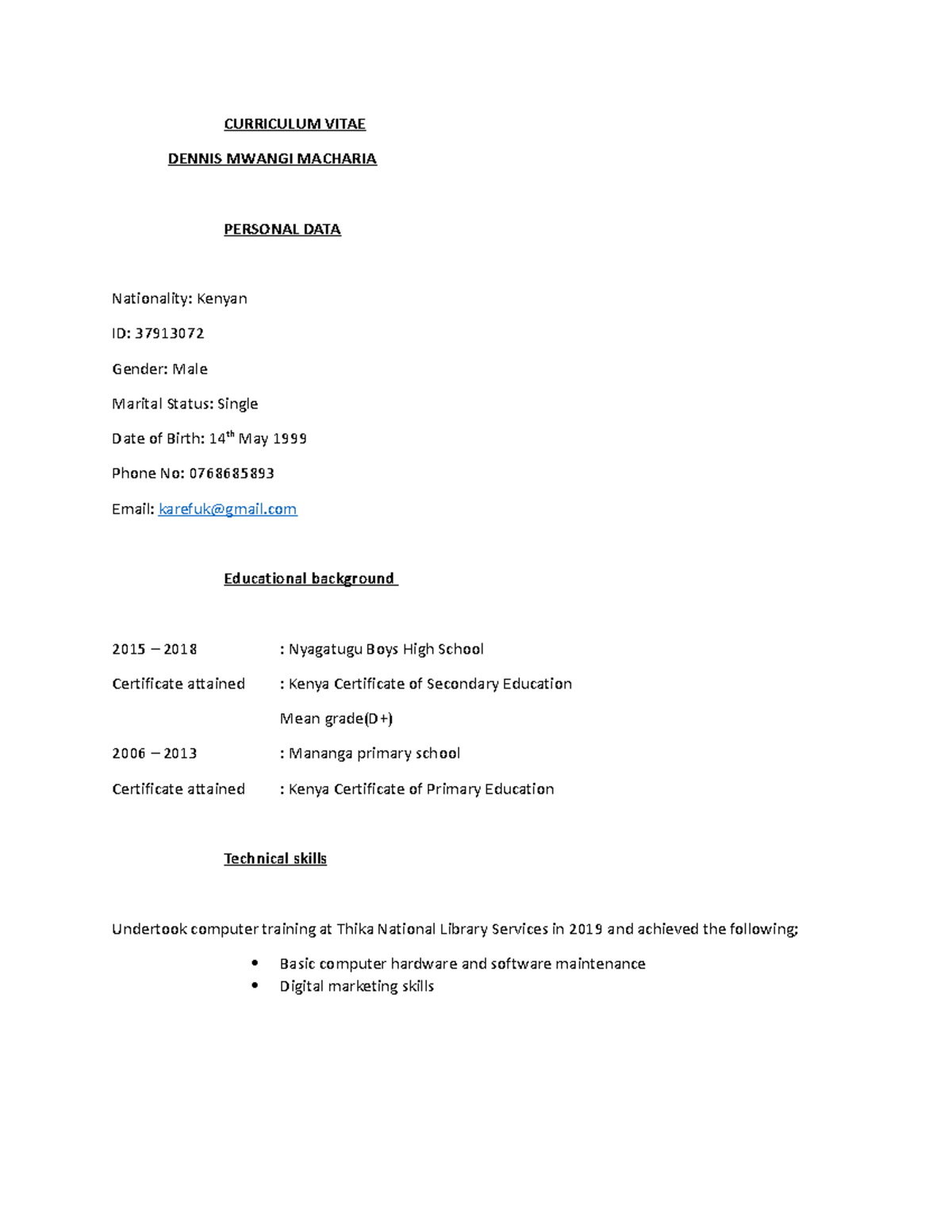 Curriculum Vitae - CURRICULUM VITAE DENNIS MWANGI MACHARIA PERSONAL ...