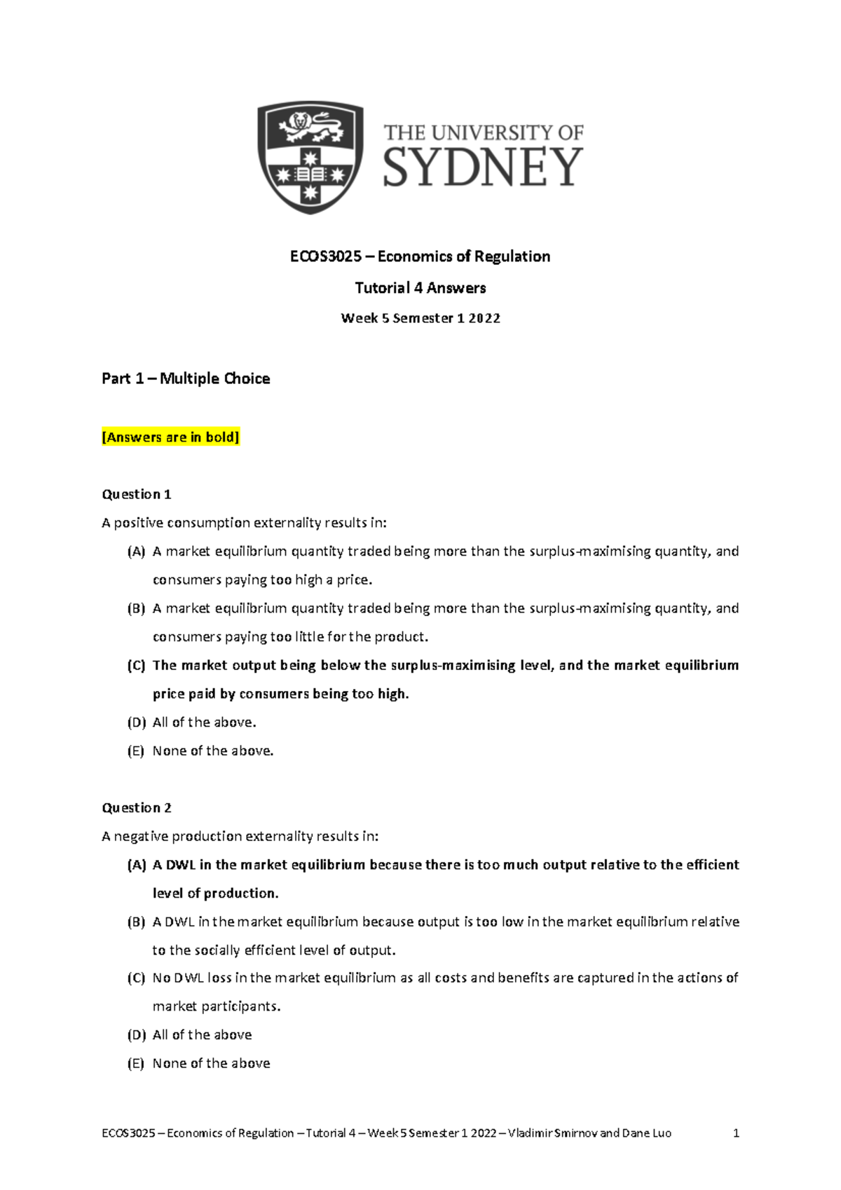 ECOS3025 Tutorial 4 Week 5 - Answers 2022 - ECOS3025 3 Economics of Regulation Tutorial 4 ...
