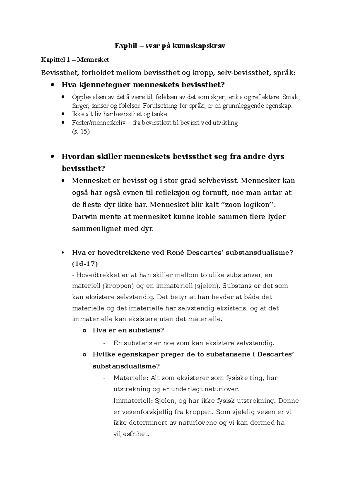 Exphil - kunnskapskrav NY - Exphil – svar på kunnskapskrav Kapittel 1 – Mennesket Bevissthet ...