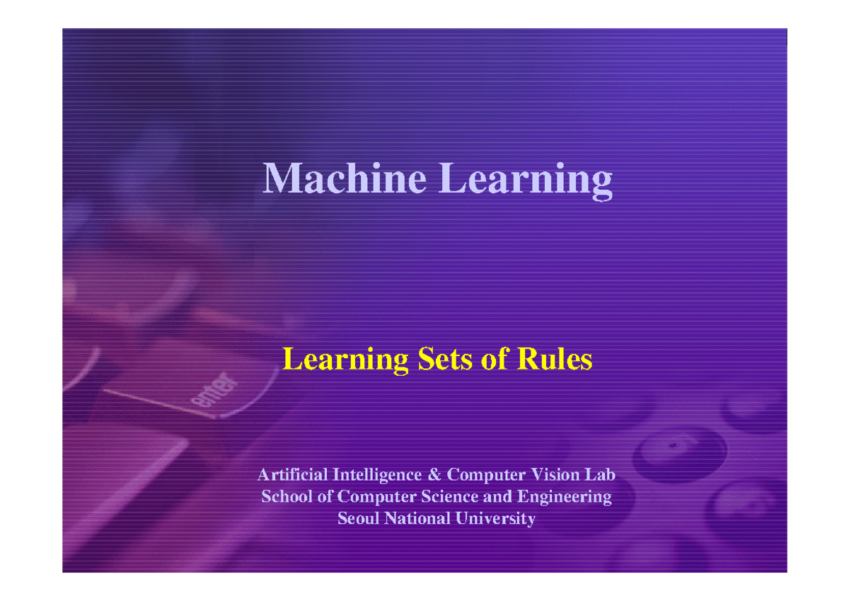 MACHINE LEARNING - Artificial Intelligence & Computer Vision Lab School ...