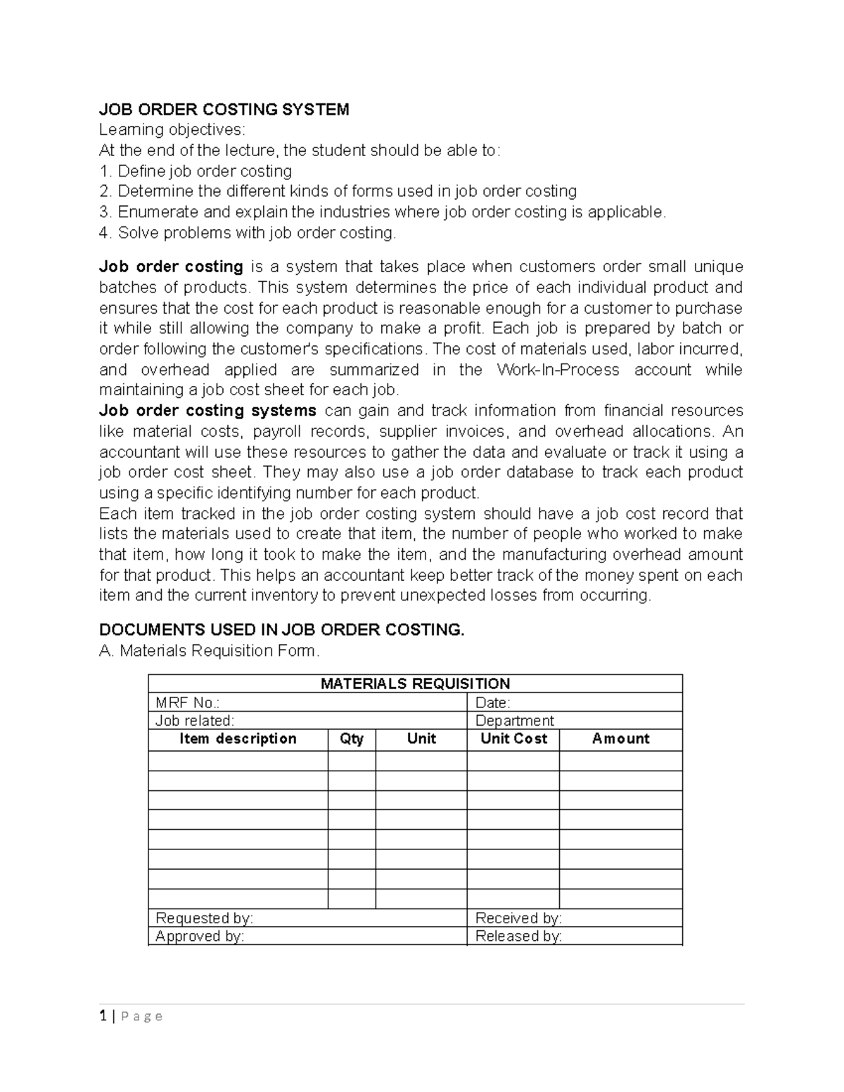 Job order - JOB ORDER COSTING SYSTEM Learning objectives: At the end of the lecture, the student ...