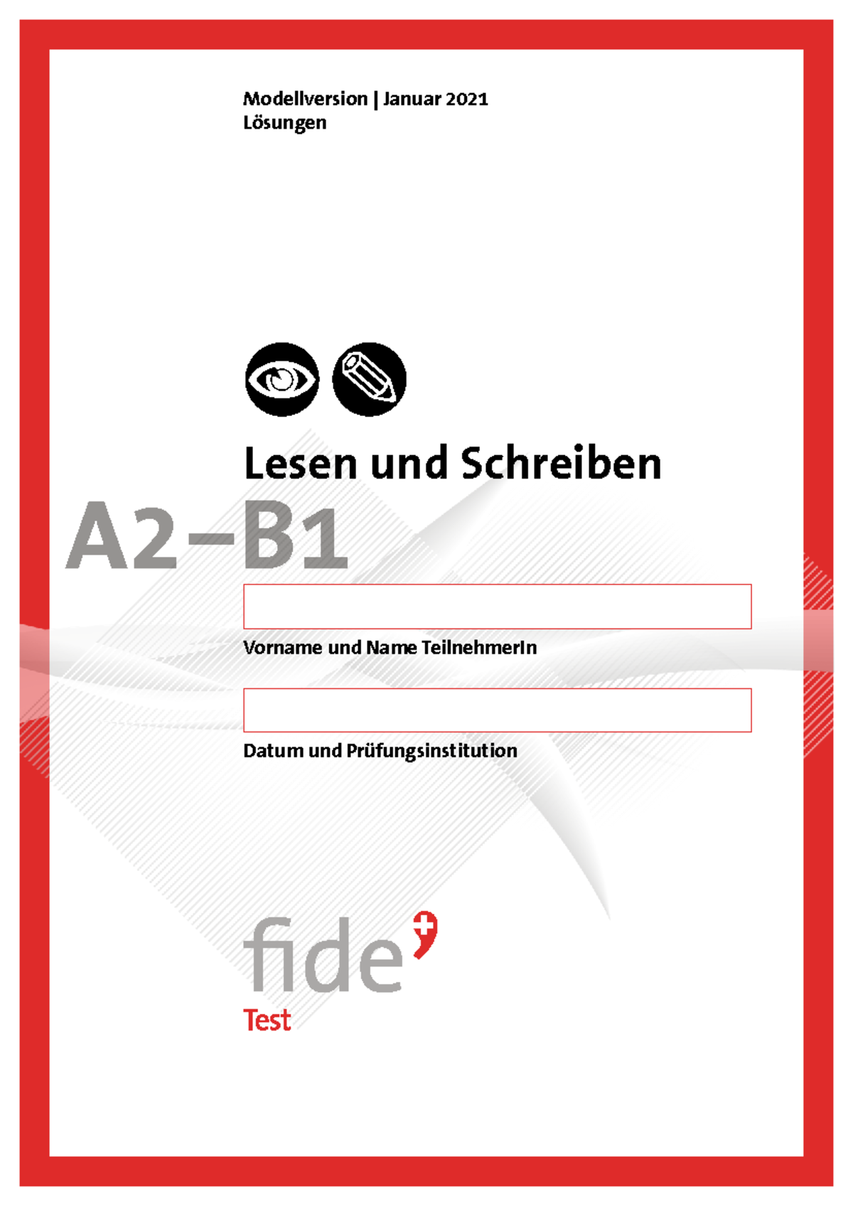 Fide DE Loesungen Lesen Schreiben A2B1 0 - A2–B Lesen und Schreiben Modellversion | Januar 2021 ...