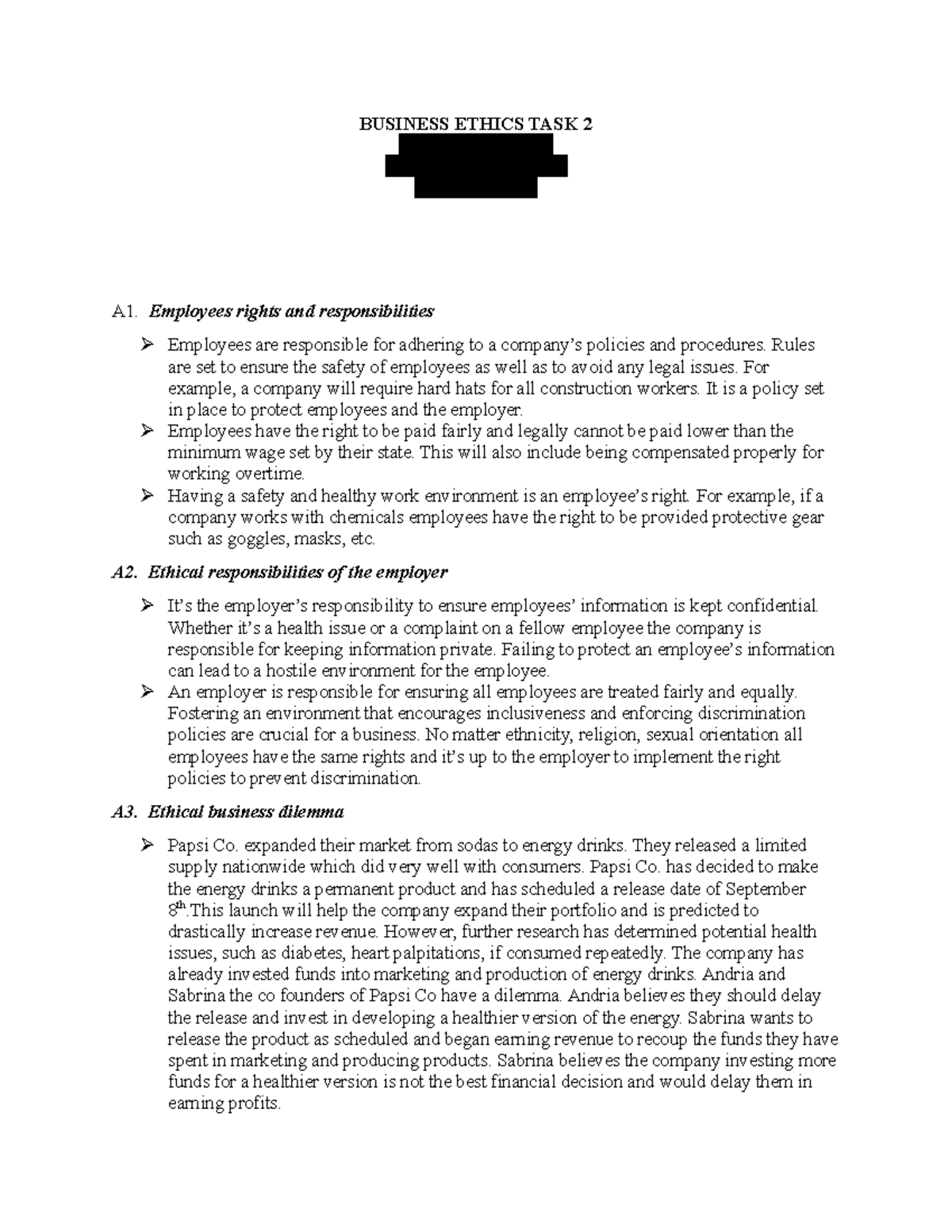 Business Ethics TASK 2 - BUSINESS ETHICS TASK 2 Andria Richardson ...