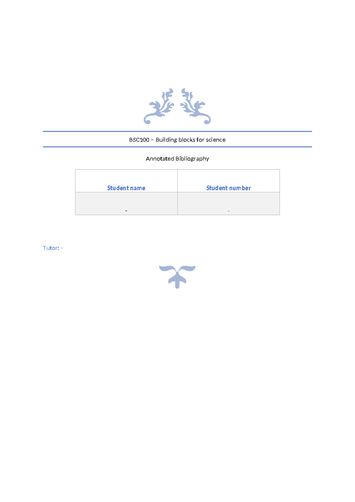 Annotated bibliography - BSC100 – Building blocks for science Annotated Bibliography Tutor ...