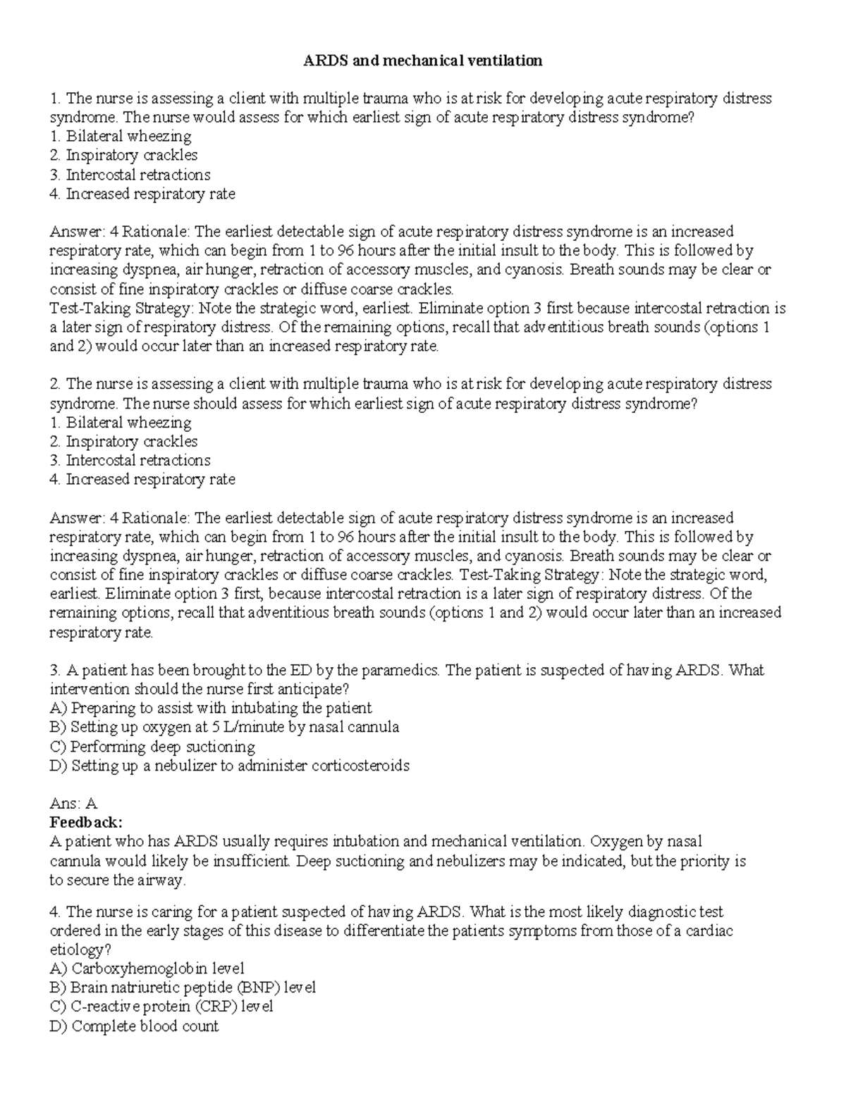 ARDS and mechanical ventilation - The nurse would assess for which ...