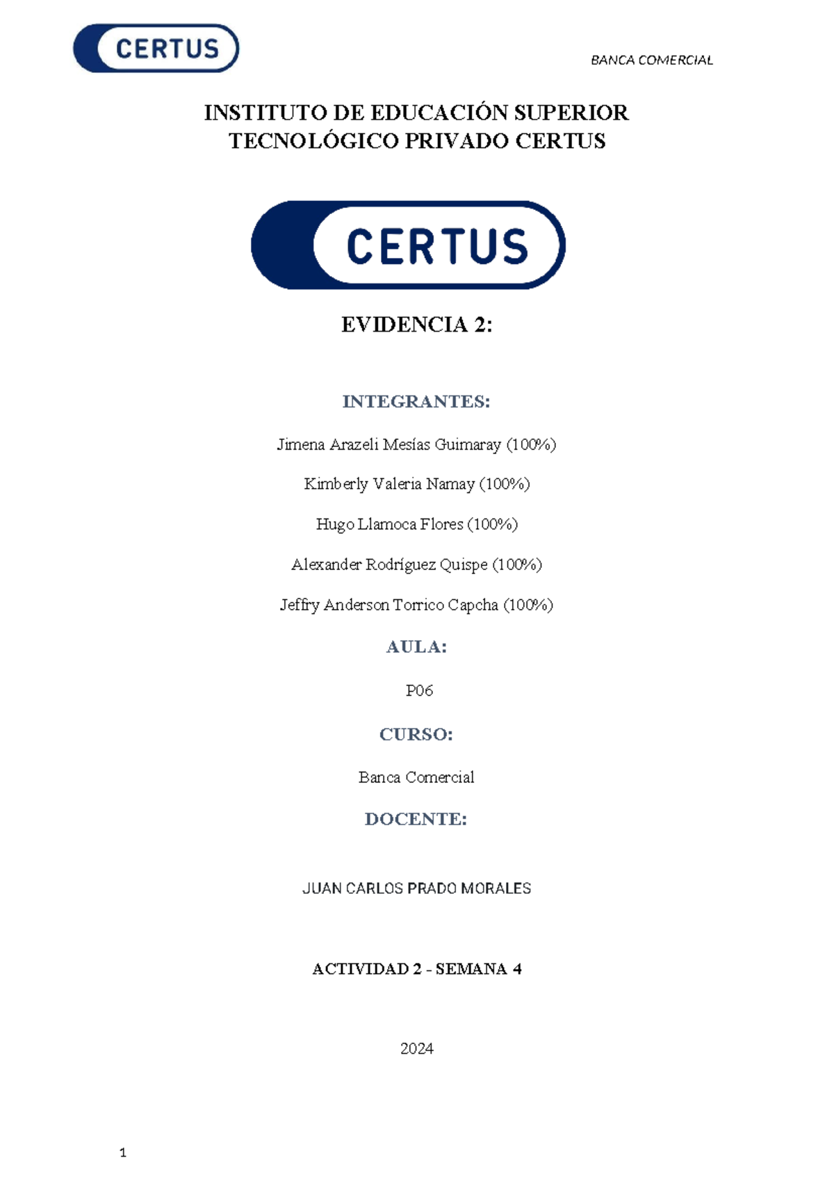 Evidencia 2 Informe Certus instituto - INSTITUTO DE EDUCACIÓN SUPERIOR ...