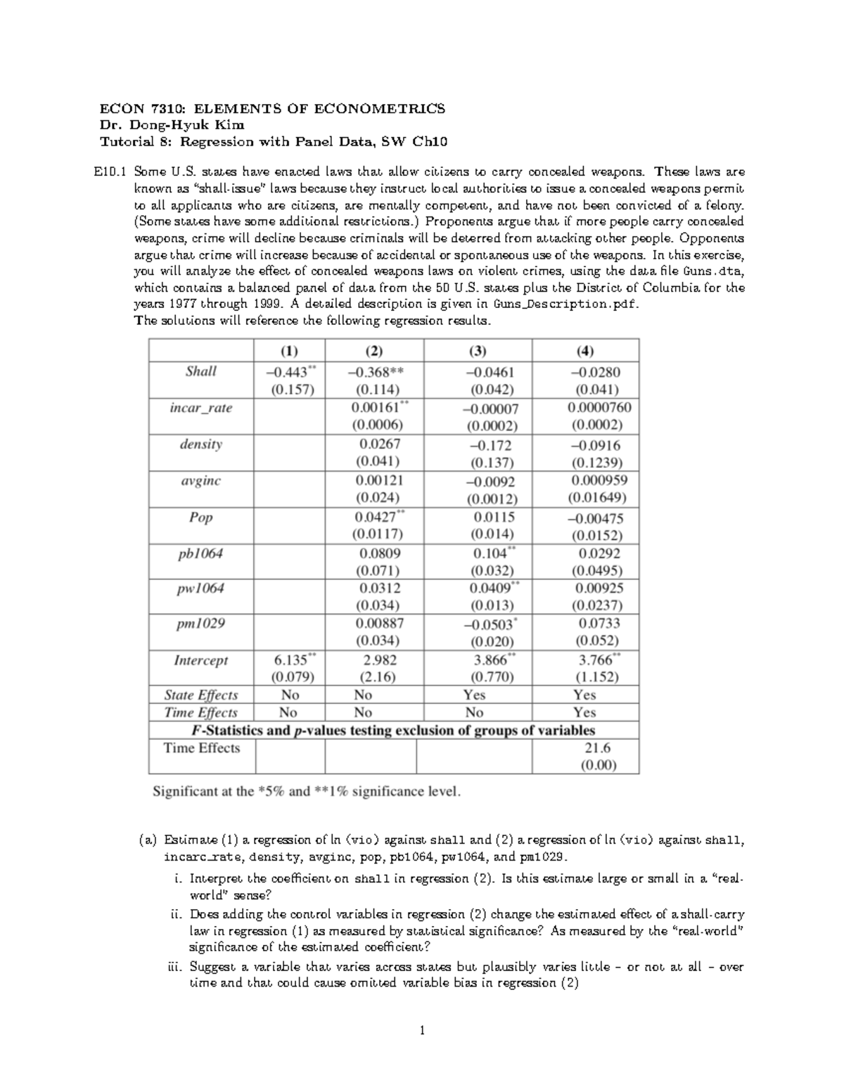 Tutorial 8 sol do - ECON 7310: ELEMENTS OF ECONOMETRICS Dr. Dong-Hyuk Kim Tutorial 8: Regression ...