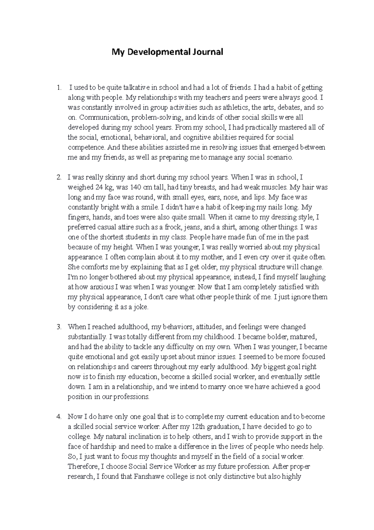 My Developmental Journal # 4 - My Developmental Journal I used to be ...