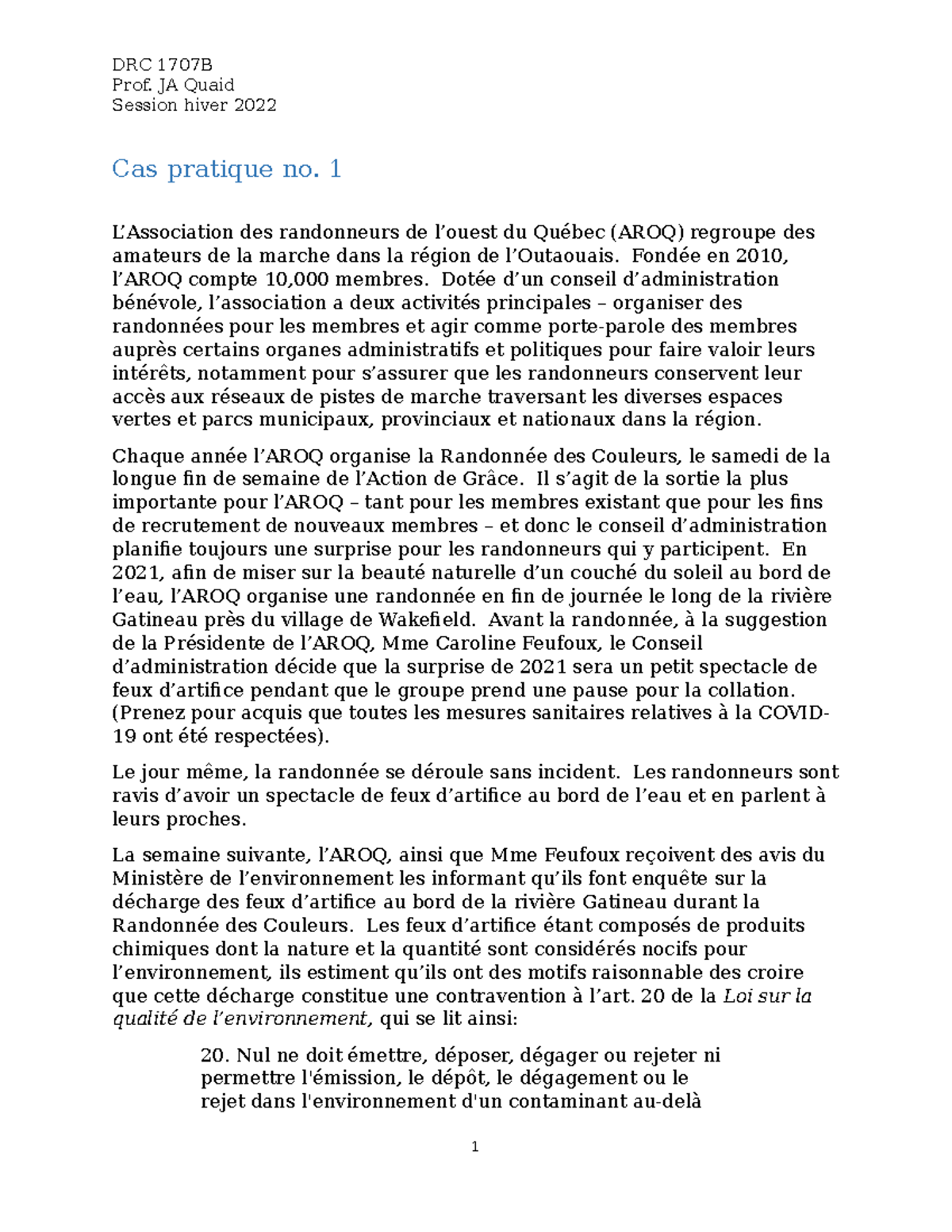 Cas pratique no. 1 - Hiv 2022 - Prof. JA Quaid Session hiver 2022 Cas ...
