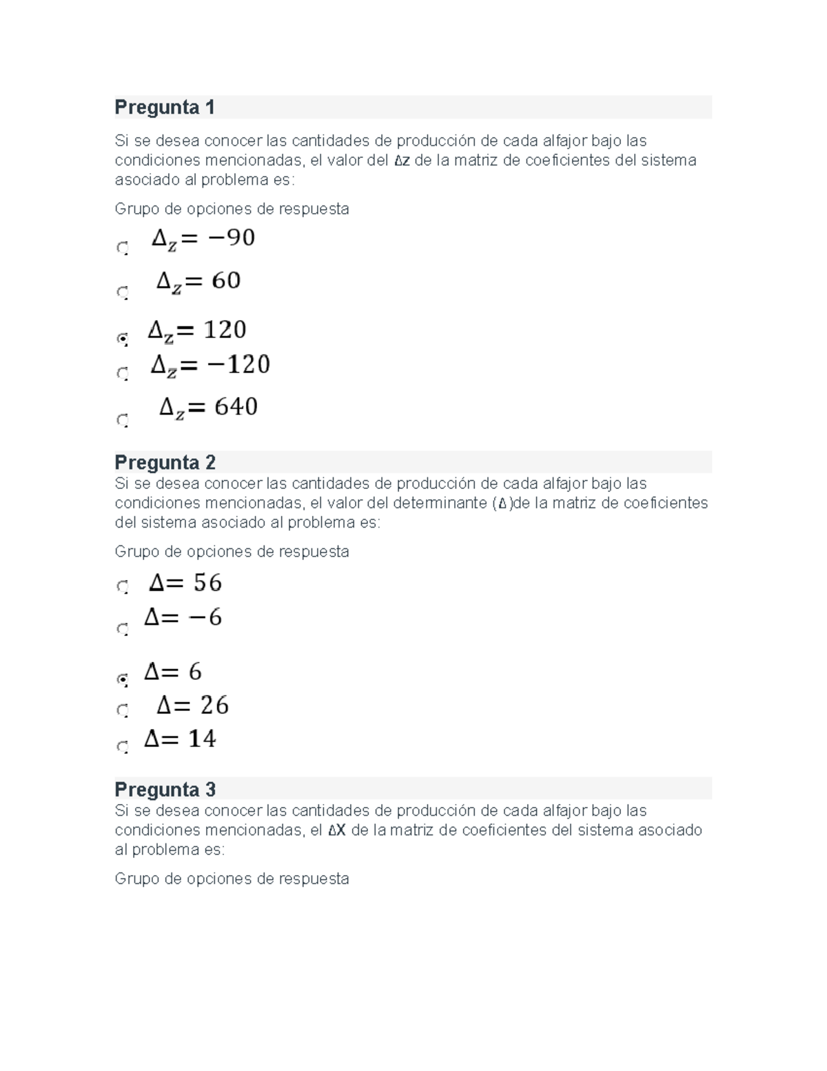 Trabajo Practico N°3 - Pregunta 1 Si se desea conocer las cantidades de producción de cada ...