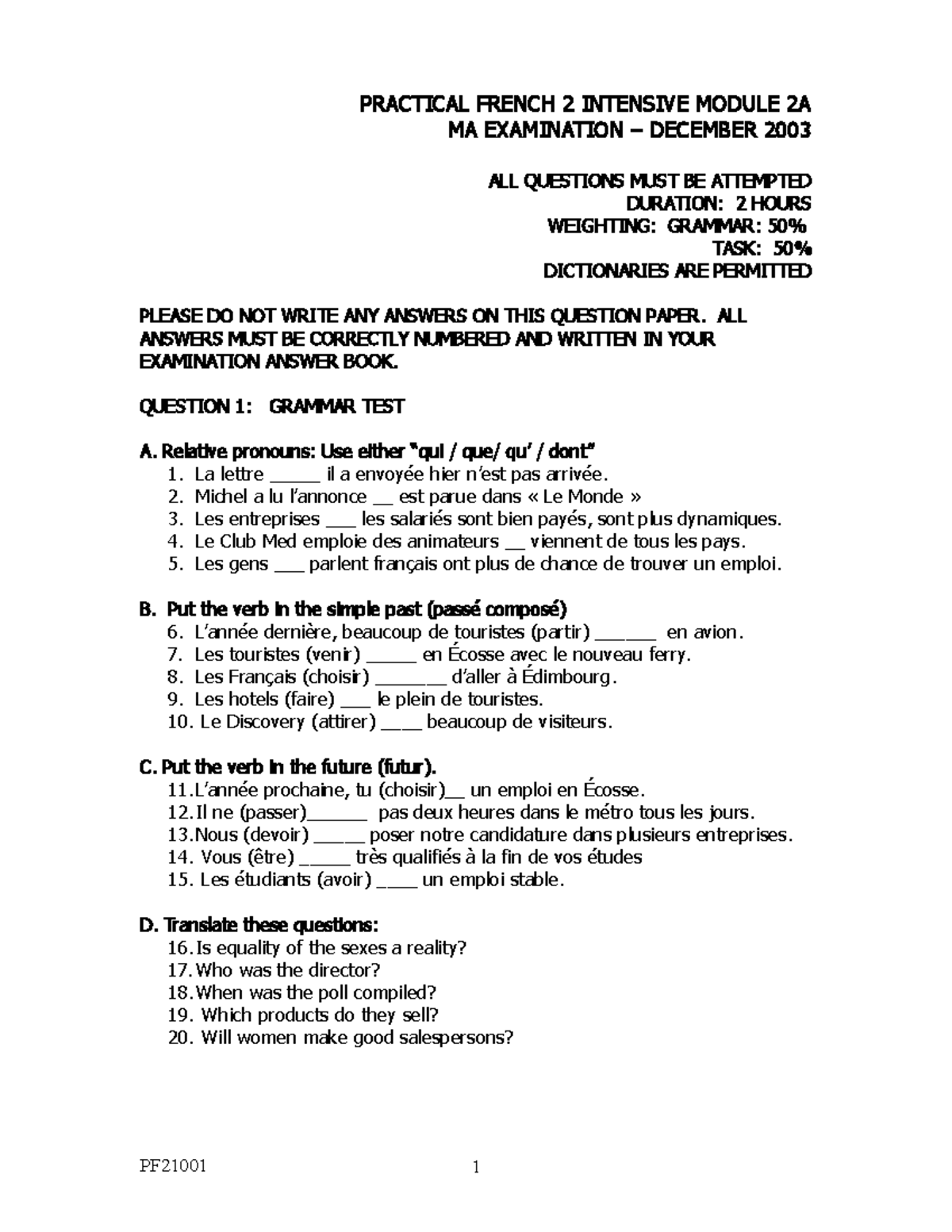 Exam December 2009, questions - PRACTICAL FRENCH 2 INTENSIVE MODULE 2A ...