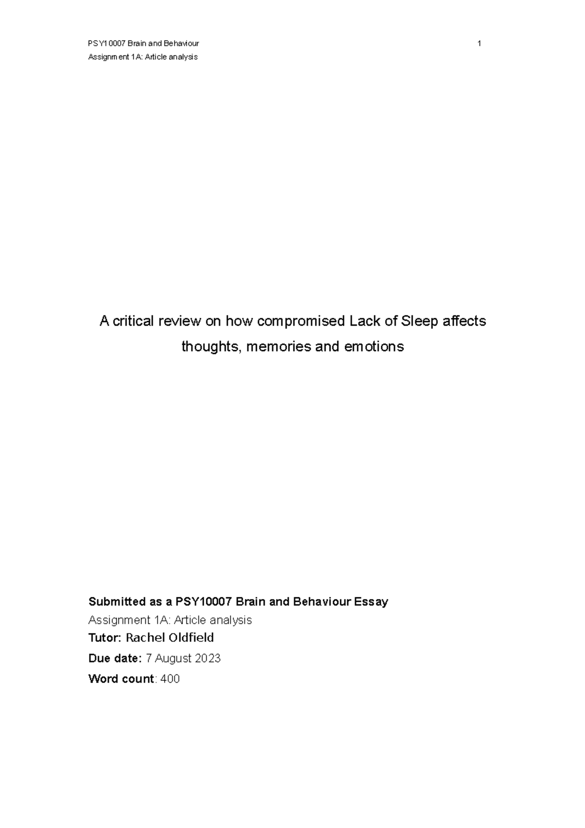 Lack of Sleep - PSY10007 Brain and Behaviour Assignment 1A - Assignment 1A: Article analysis A ...