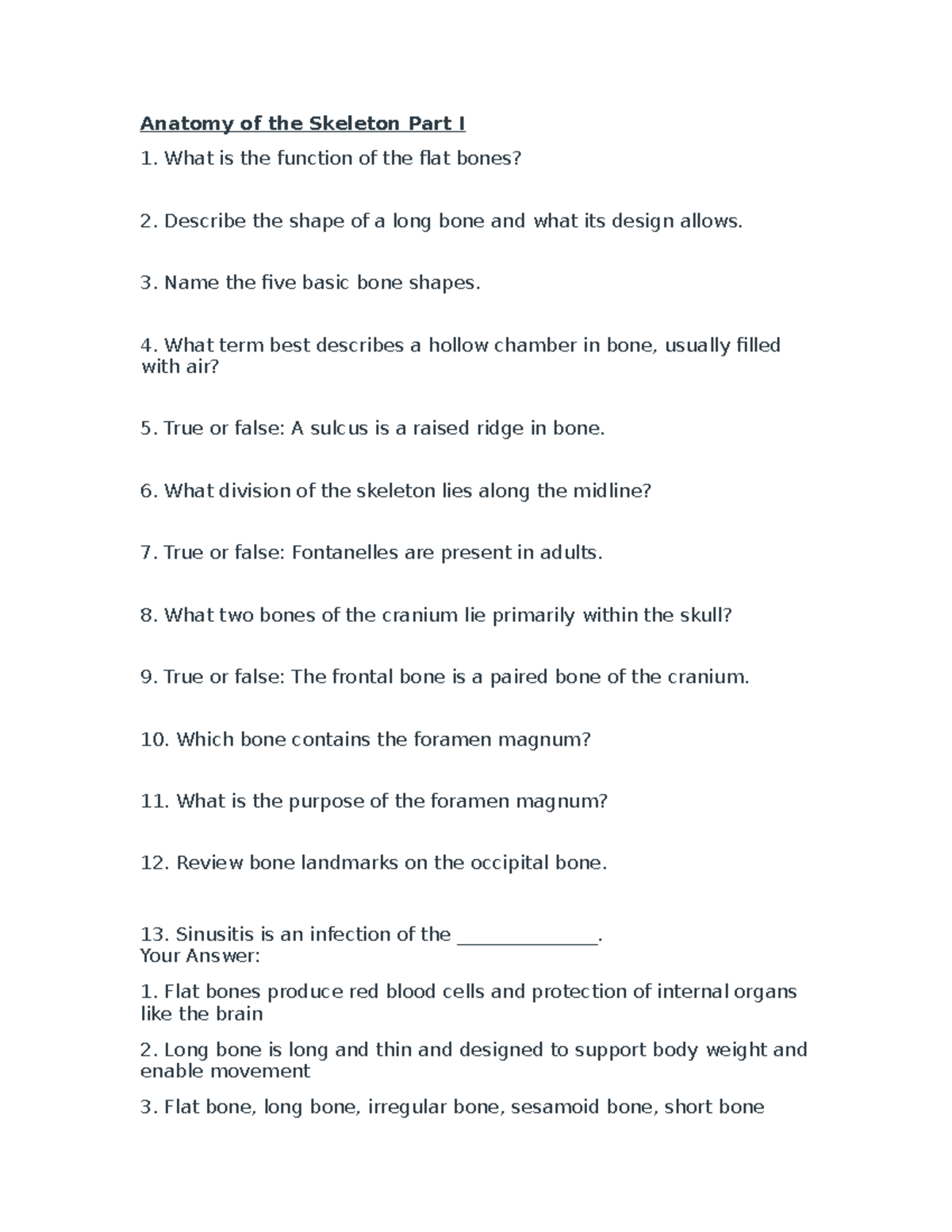 A P 1 Module 4 Problem set - Anatomy of the Skeleton Part I 1. What is ...