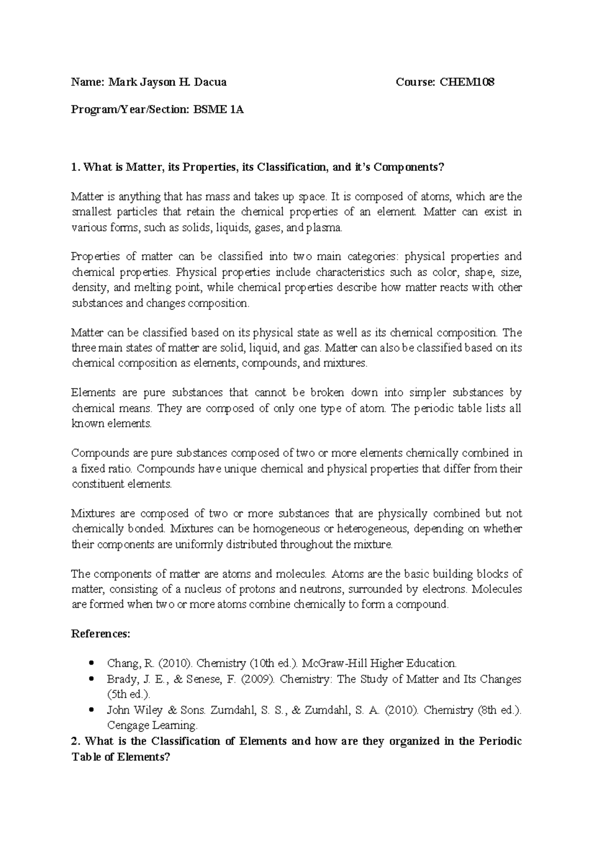 CHEM108 - chem 108 for mechanical engineering - Name: Mark Jayson H. Dacua Course: CHEM - Studocu