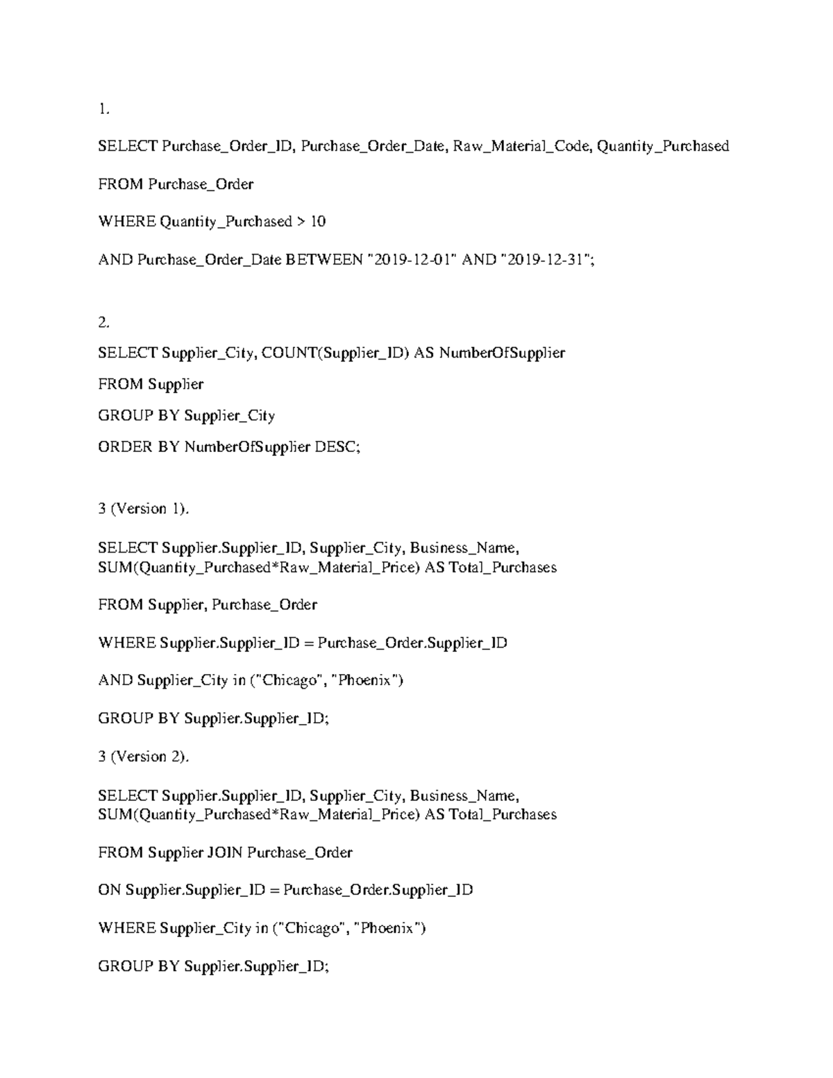 Sample Exam SQL solution - 1. SELECT Purchase_Order_ID, Purchase_Order ...