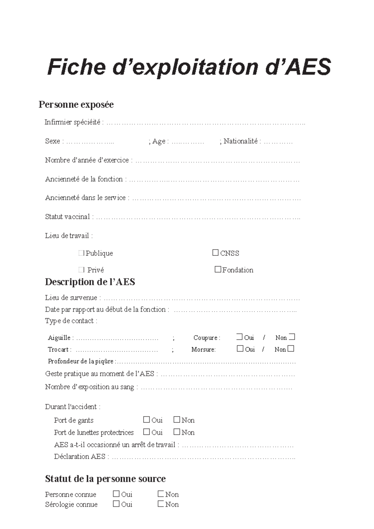 Fiche d'éxploitation des AES - Fiche d’exploitation d’AES Personne exposée Infirmier spéciéité ...