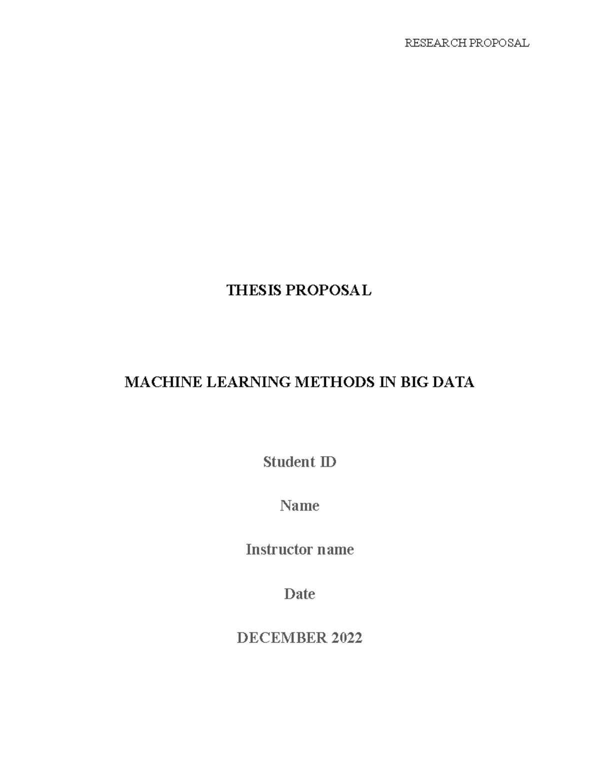 ML methods in big data - Machine learnign - THESIS PROPOSAL MACHINE ...