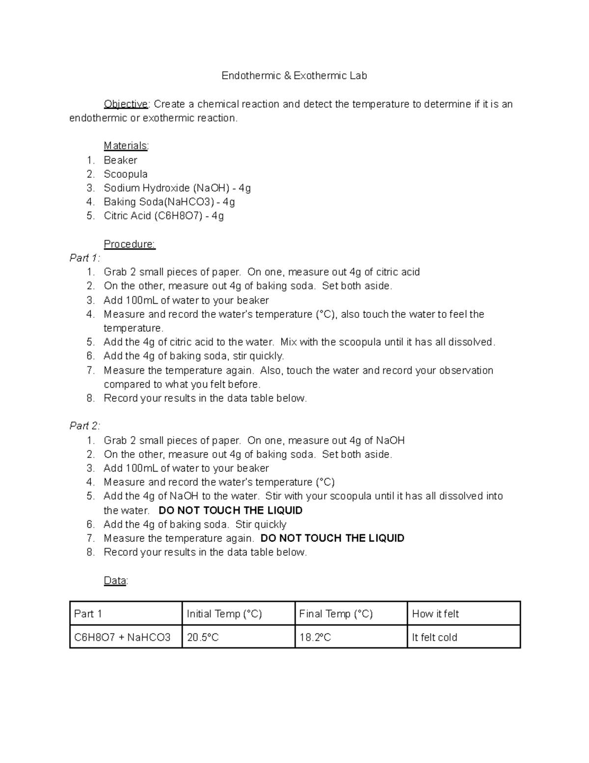Endo Exo Lab - N/A - Endothermic & Exothermic Lab Objective: Create a ...