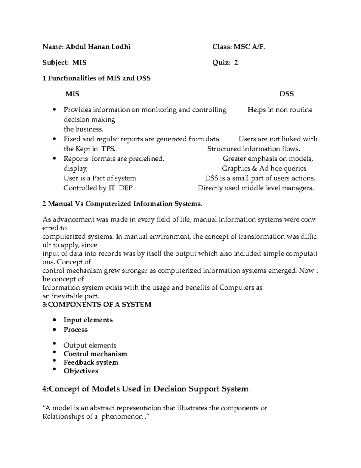 MIS Quiz 2 - Management Information System Case Study - Name: Abdul ...