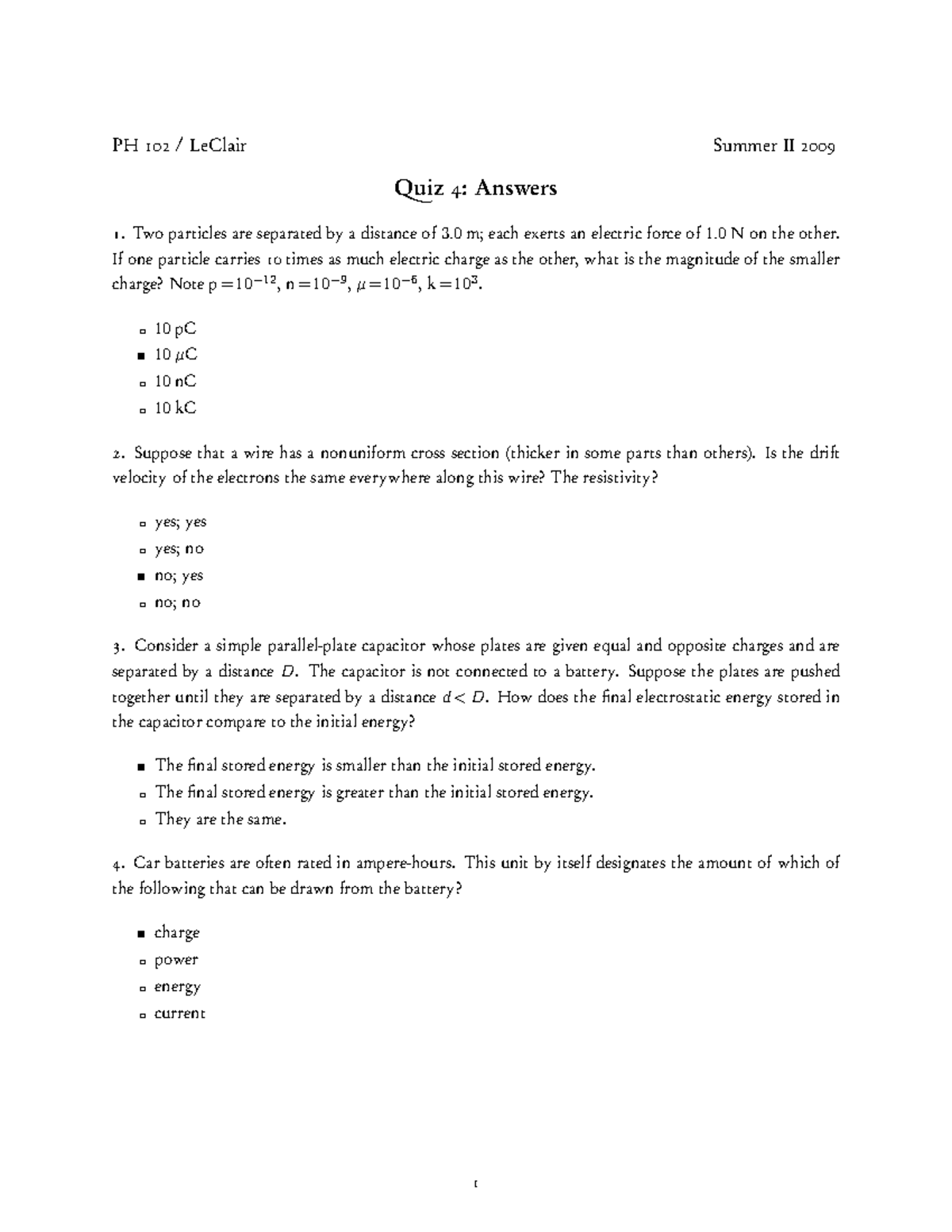 Quiz 4 review key summer II 2009 - PH 102 LeClair Summer II 2009 Quiz 4 ...
