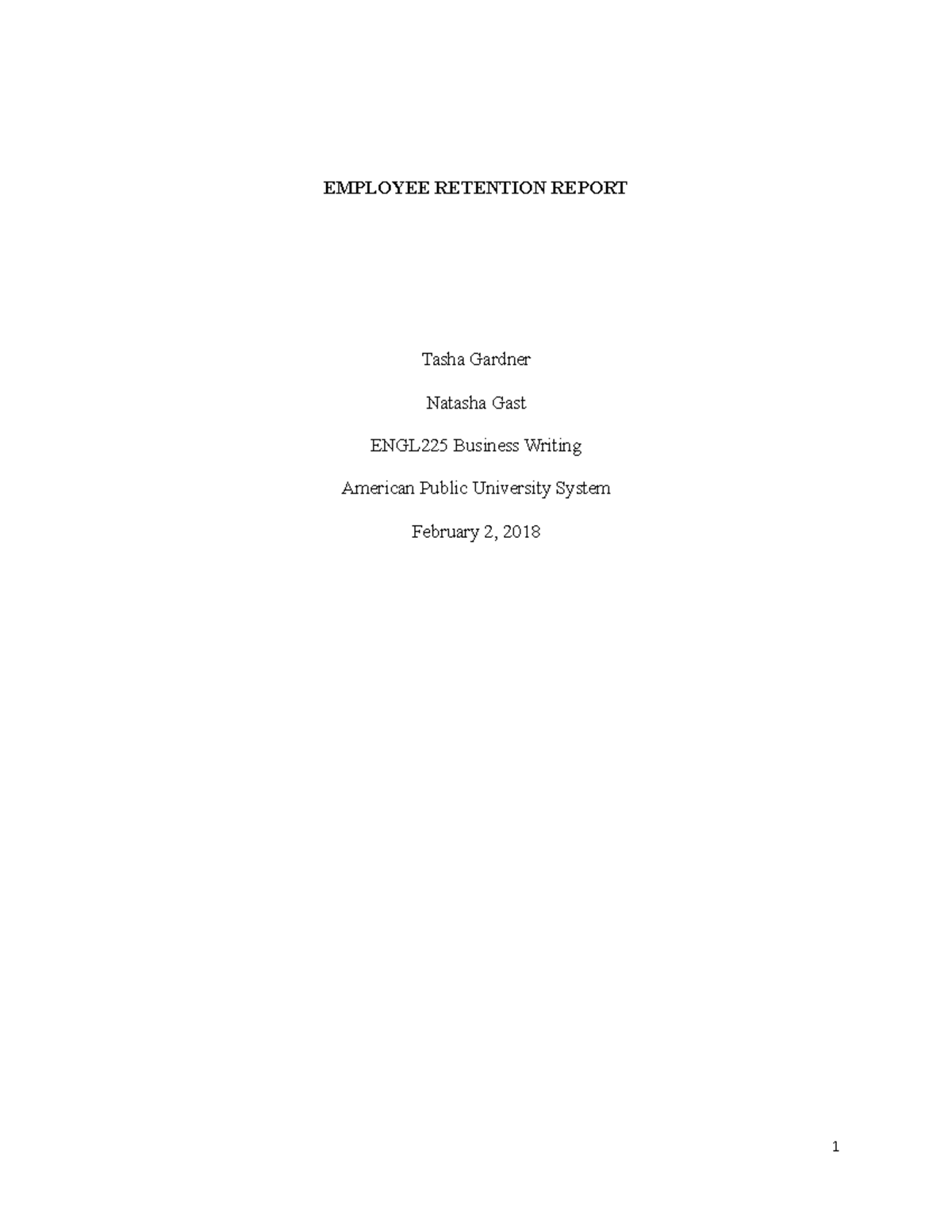 Employee Retention Report - EMPLOYEE RETENTION REPORT Tasha Gardner ...