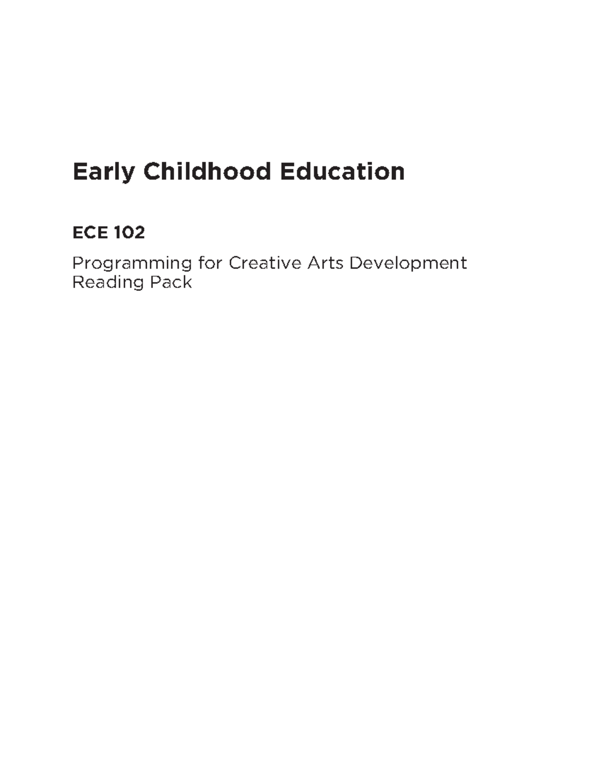 ECE 102 Reading Pack 2020-2021 - Early Childhood Education ECE 102 ...