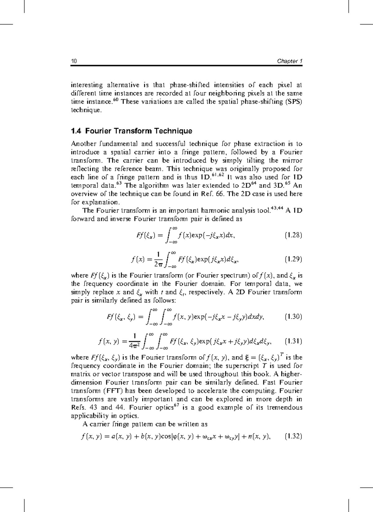 Fourier Transform Technique - interesting alternative is that phase-shifted intensities of each ...