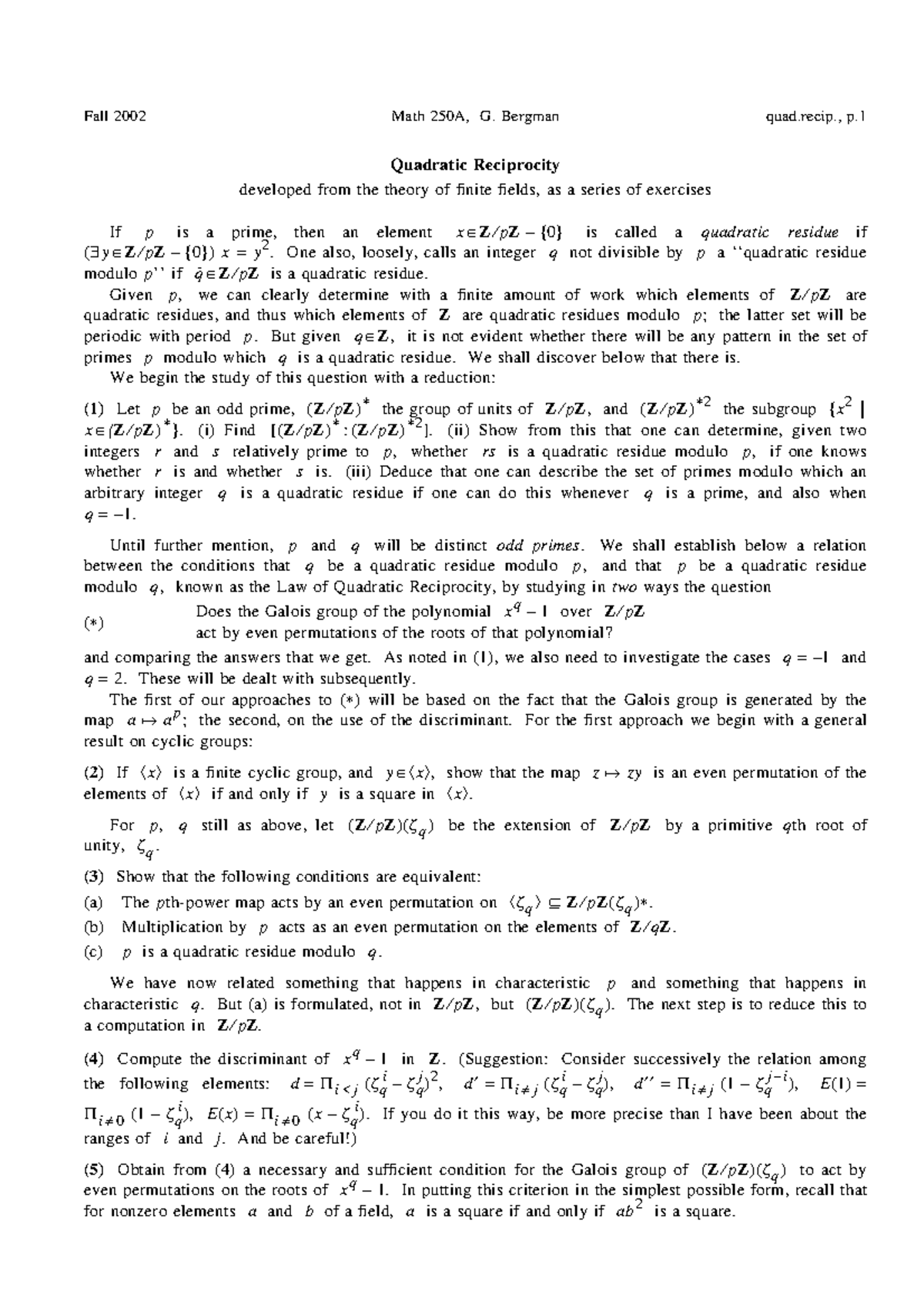 Quad - great - Fall 2002 Math 250A, G. Bergman quad., p. Quadratic Reciprocity developed from ...