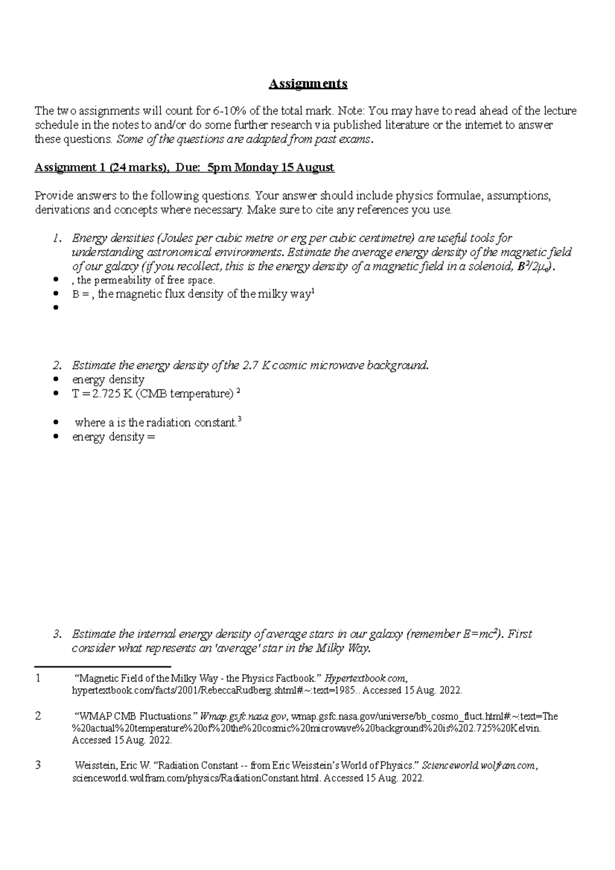 Assign 1-1 - Assignments The two assignments will count for 6-10% of ...