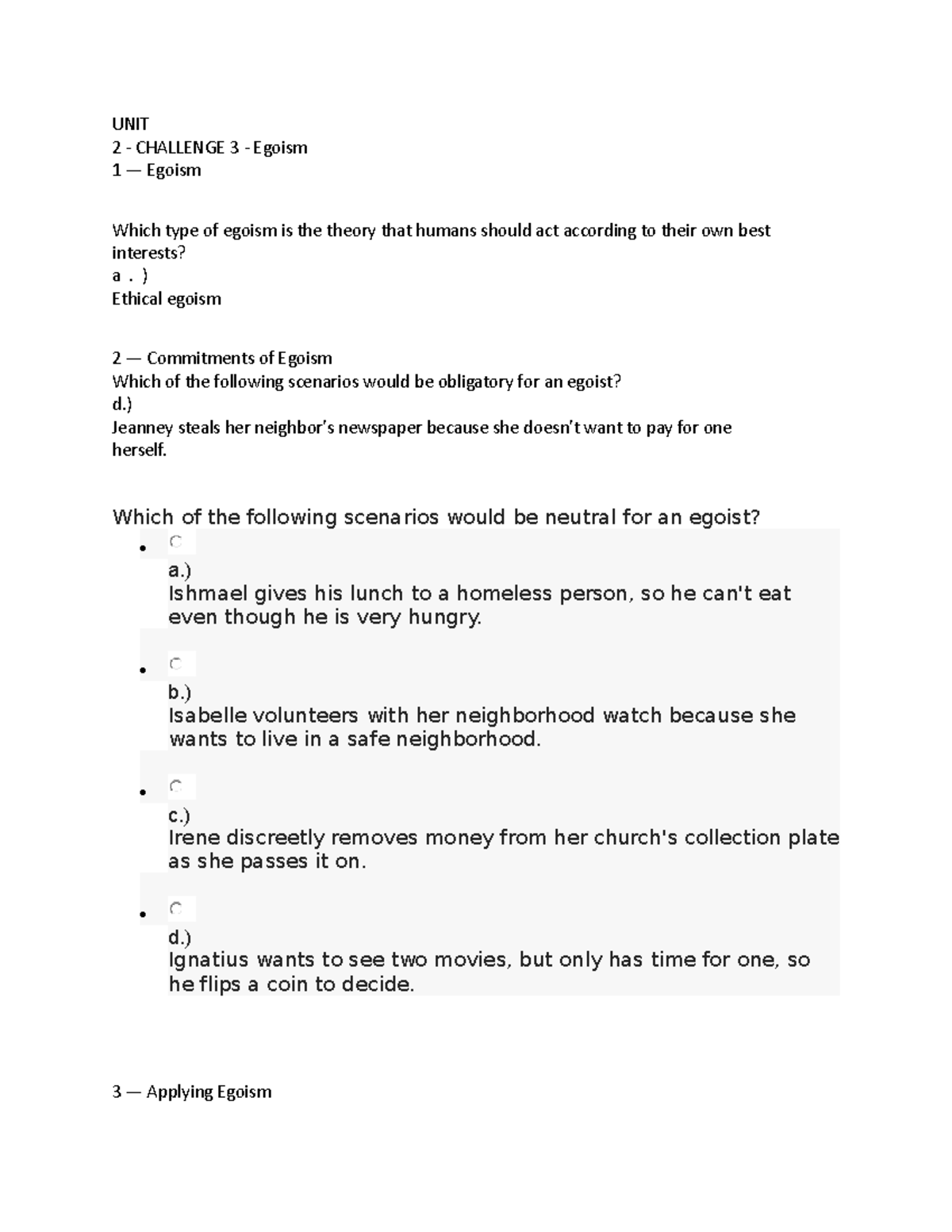 UNIT 2-4 milestone - UNIT 2 - CHALLENGE 3 - Egoism 1 — Egoism Which type of egoism is the theory ...