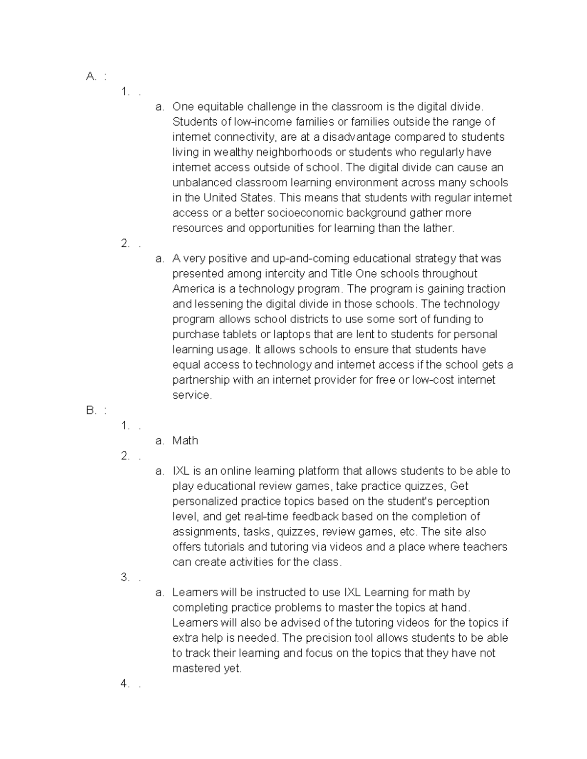 Task 1 D092 - A. : 1.. a. One equitable challenge in the classroom is ...