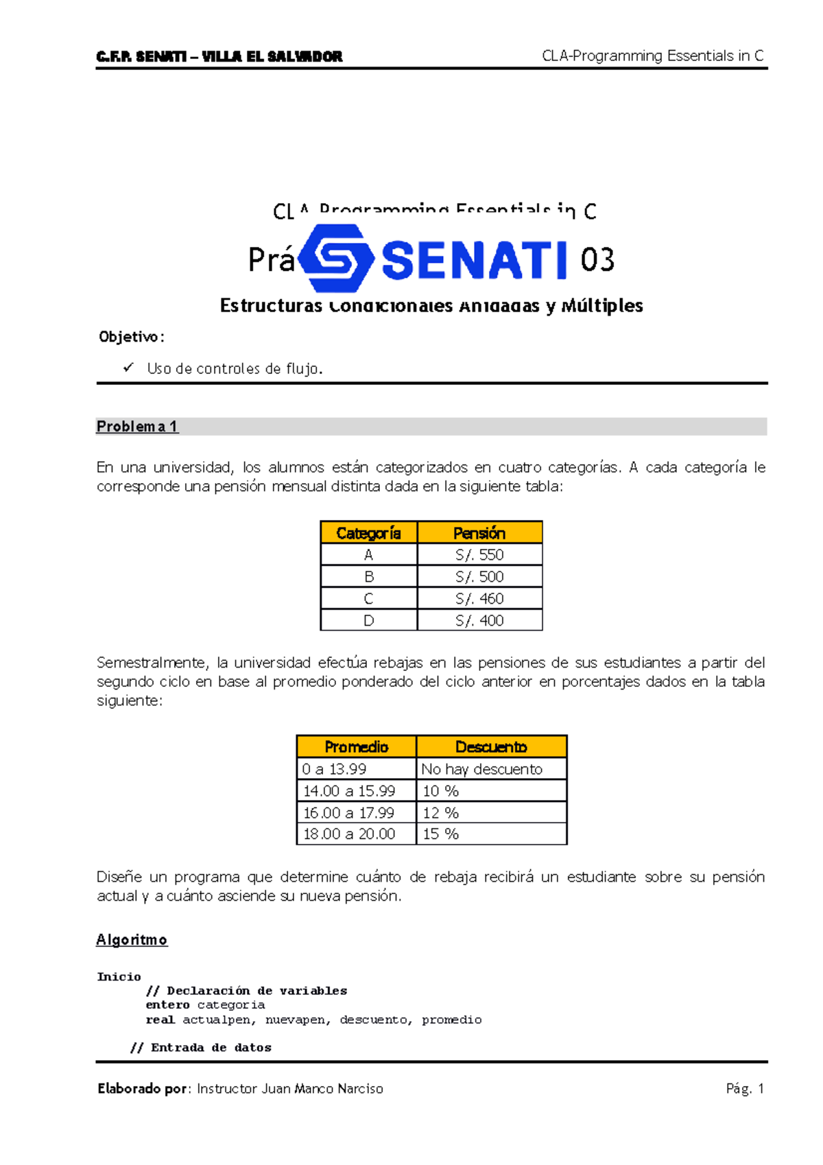 Práctica Calificada 3 Dev C++ - CLA-Programming Essentials in C Práctica Calificada Nº 03 - Studocu