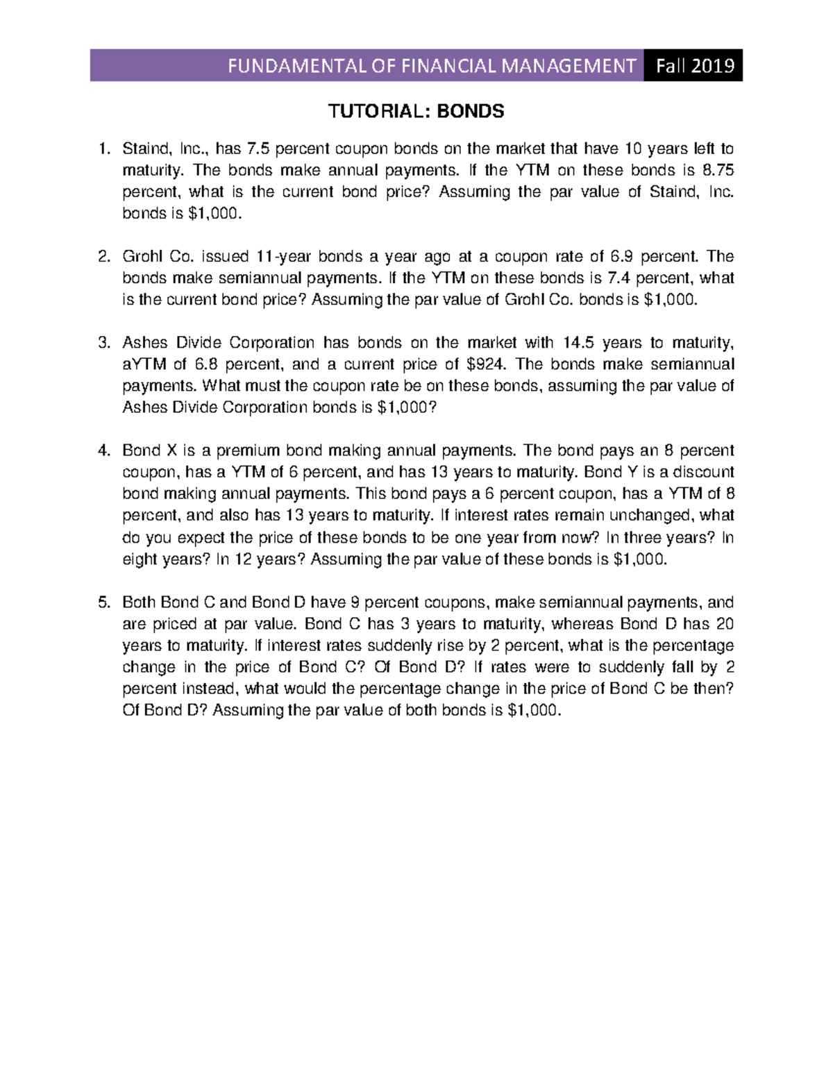 Tutorial- Bonds - FUNDAMENTAL OF FINANCIAL MANAGEMENT Fall 2019 ...