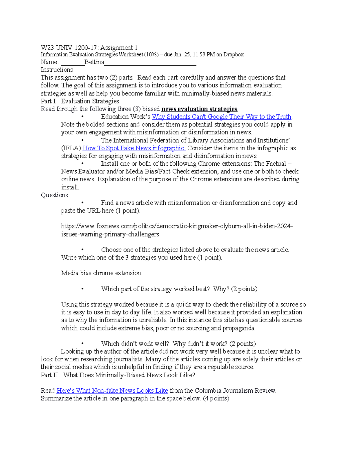 Assignment 1 - 25, 11:59 PM on Dropbox Name: Bettina____________________ Instructions This - Studocu