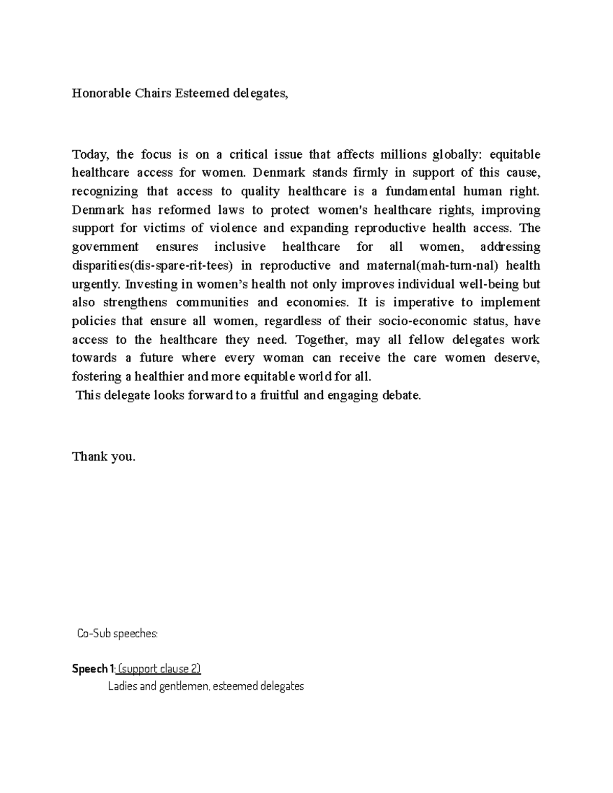 good speeches for MUN - Honorable Chairs Esteemed delegates, Today, the ...