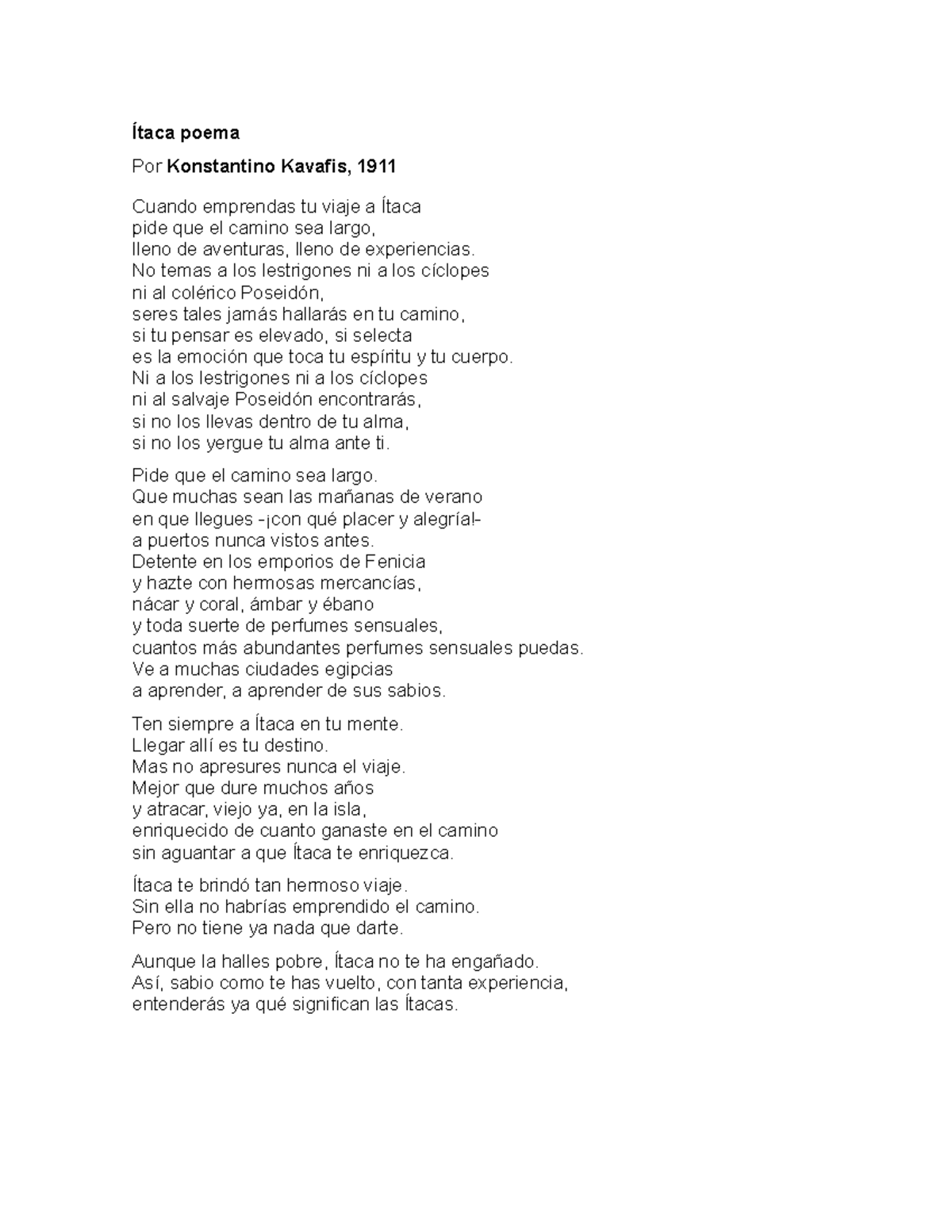 Ítaca poema - Ítaca poema Por Konstantino Kavafis, 1911 Cuando ...