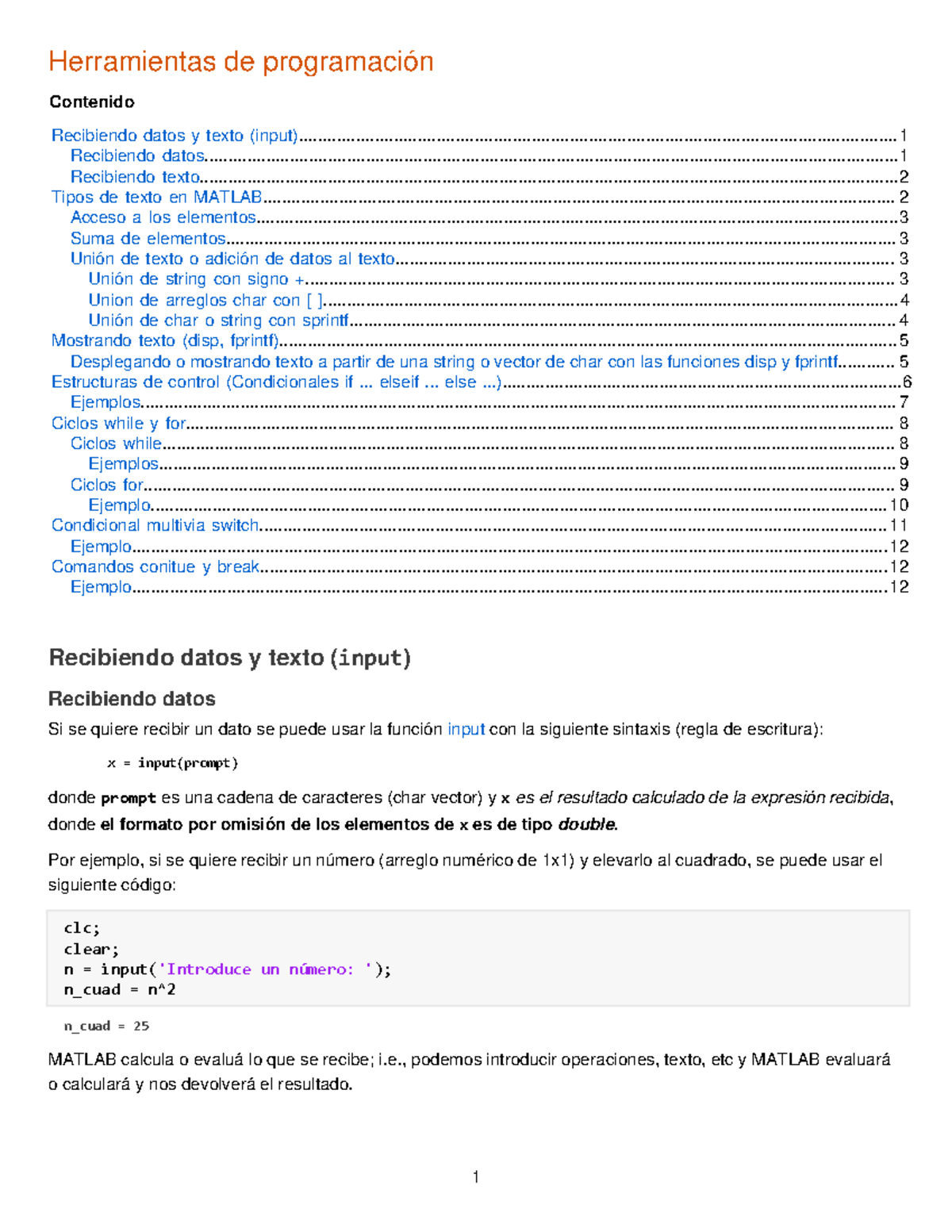 Resumen Intro Progra - Herramientas de programación Contenido Recibiendo datos y texto - Studocu