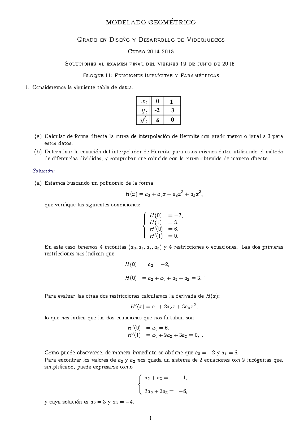 Solución a examen Junio 2015 Bloque II - MODELADO GEOMETRICO ́ Grado en ...