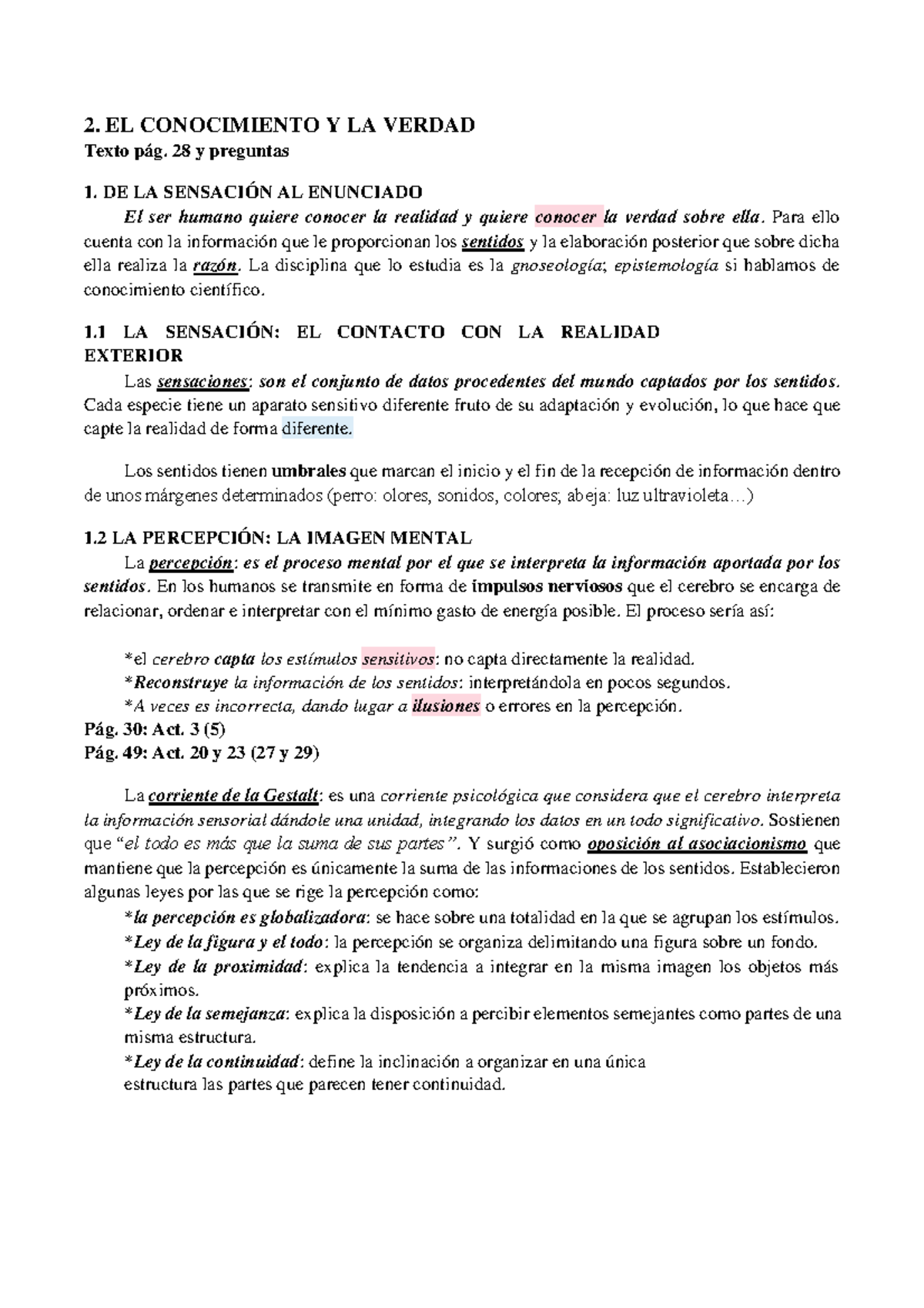 1ºBACH Filosofía TEMA2 Conocimiento - 2. EL CONOCIMIENTO Y LA VERDAD Texto pág. 28 y preguntas 1 ...