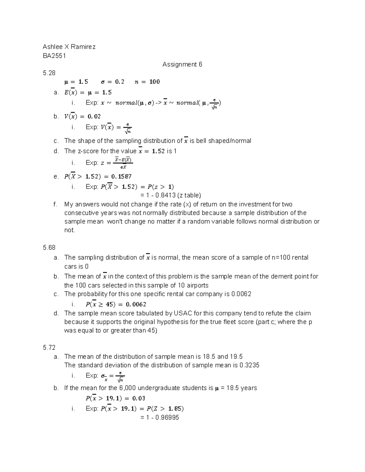 Assignment 6 - BA2551: HW - Ashlee X Ramirez BA Assignment 6 5. μ = 1. 5 σ = 0. 2 ÿ = 100 a. 𝔸(ý ...