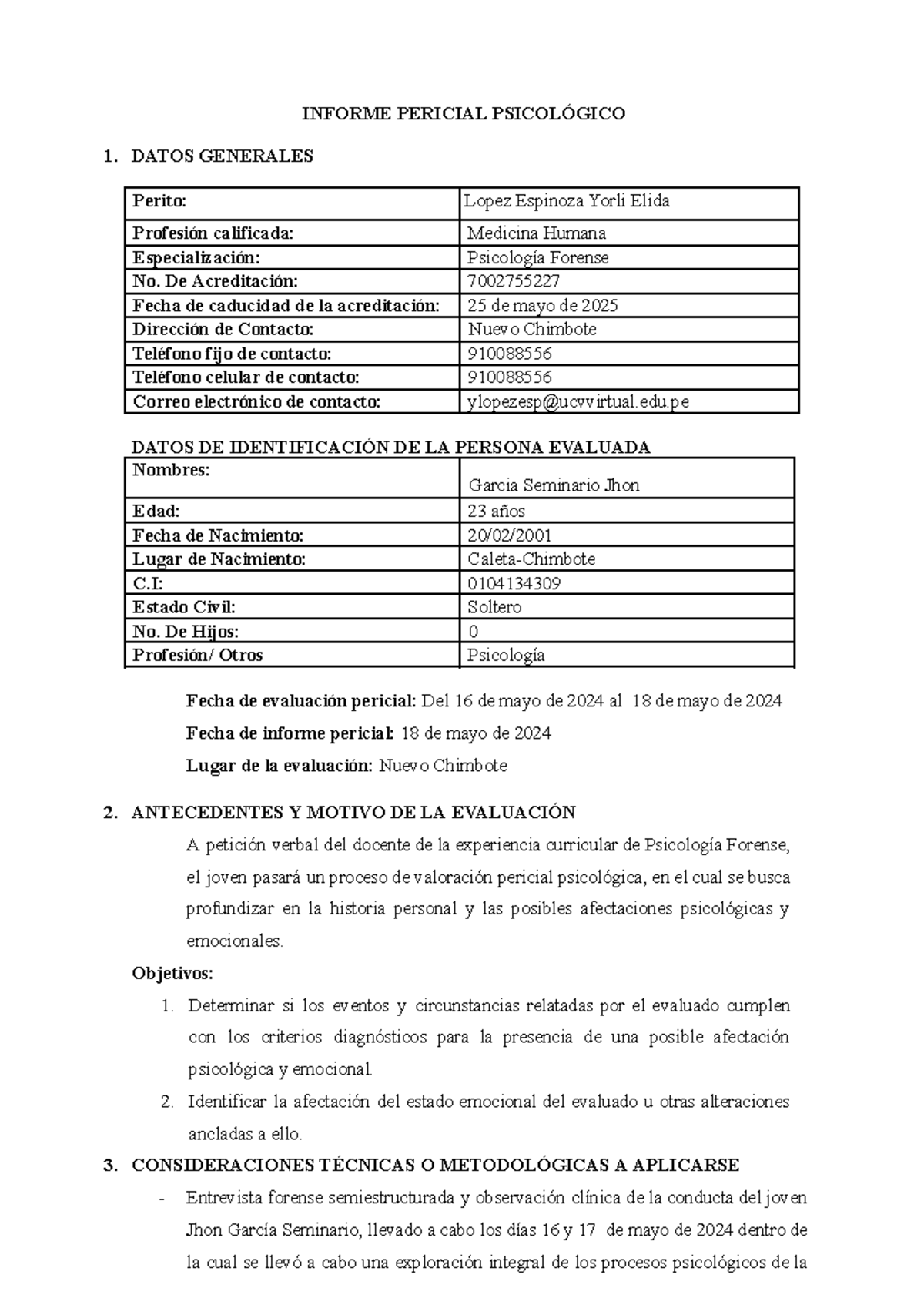 Informe Pericial Psicologico General - INFORME PERICIAL PSICOLÓGICO 1. DATOS GENERALES Perito ...