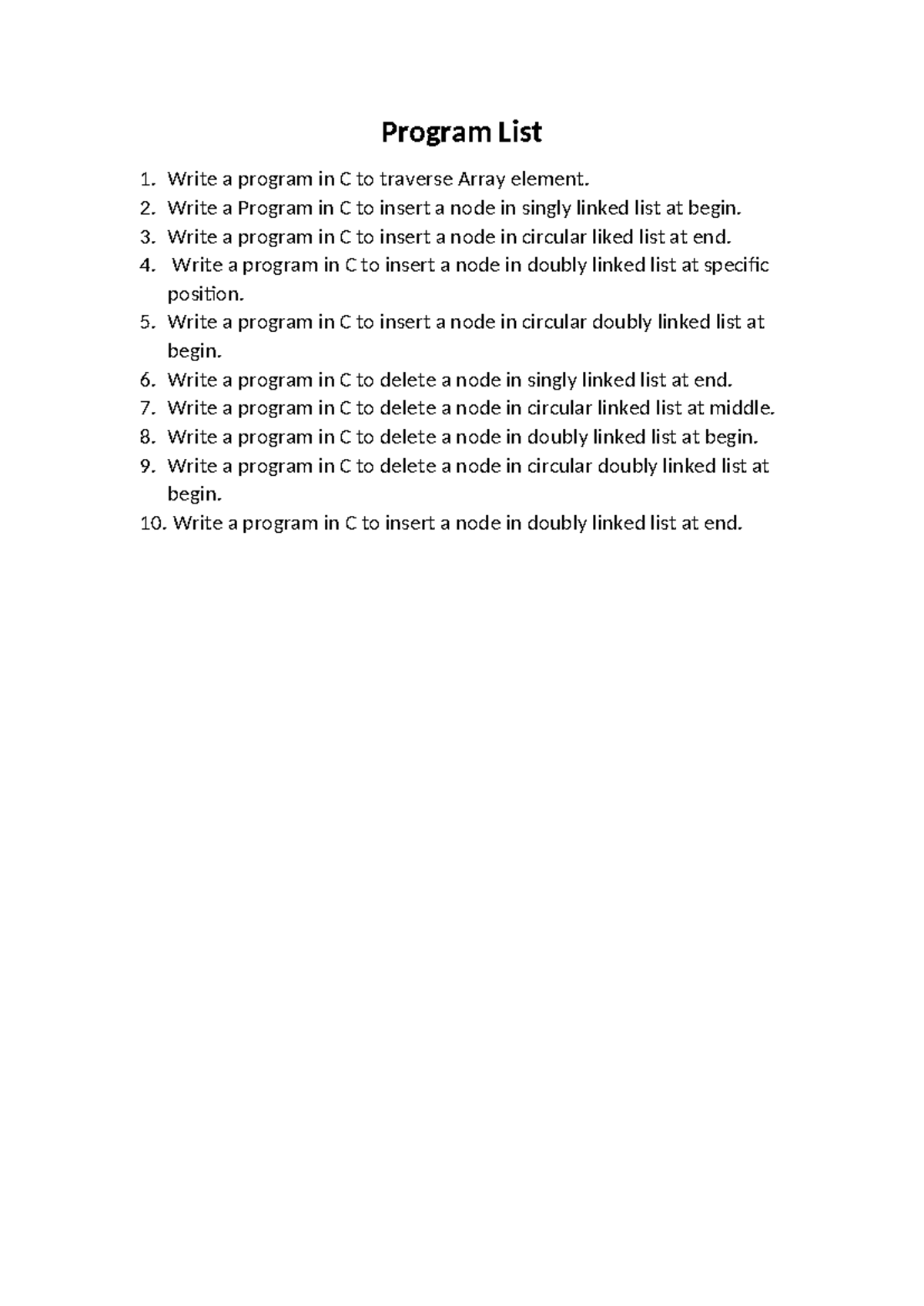 Program List(DSA) - Program List 1. Write a program in C to traverse ...