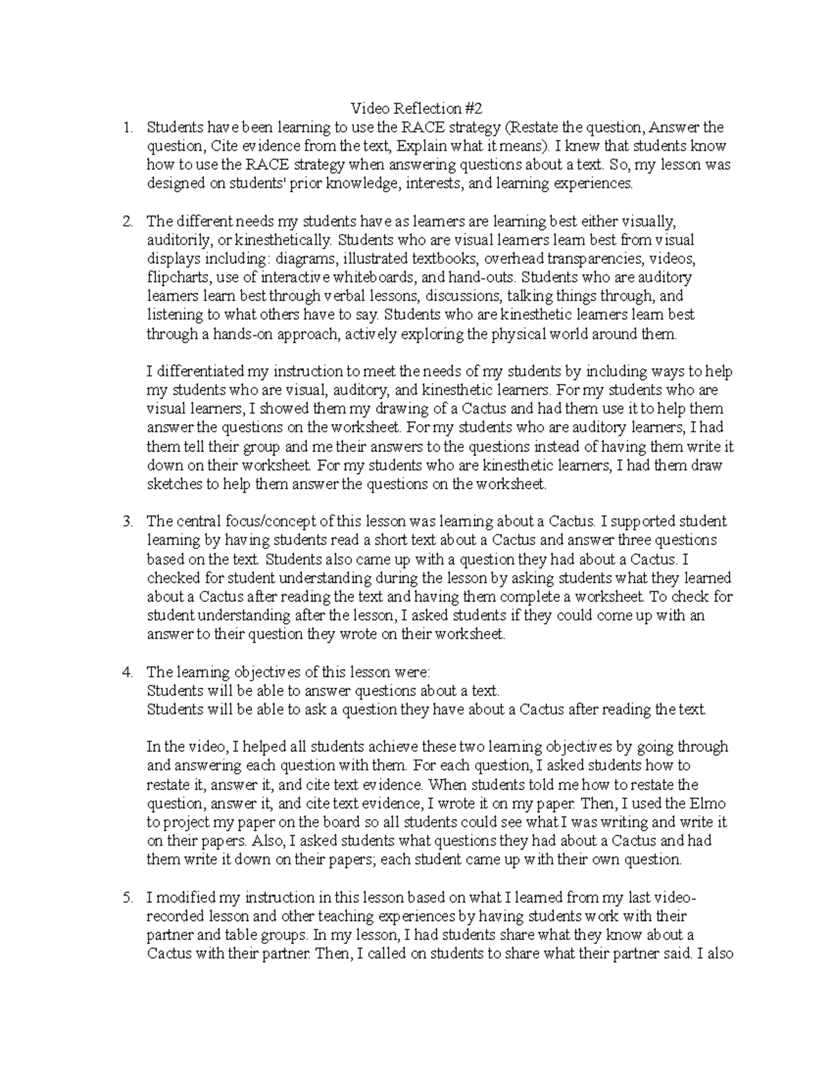 Video Reflection #2 - I knew that students know how to use the RACE ...